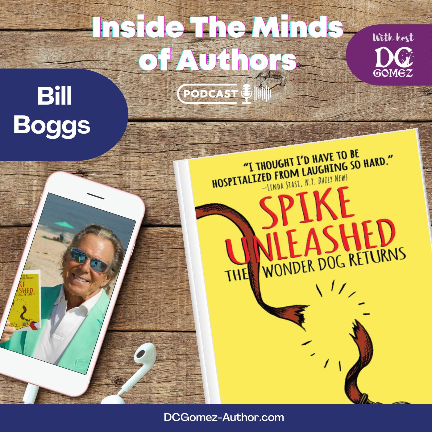 Bill Boggs, Author and Emmy Award-Winner - Inside the Minds of Authors ...