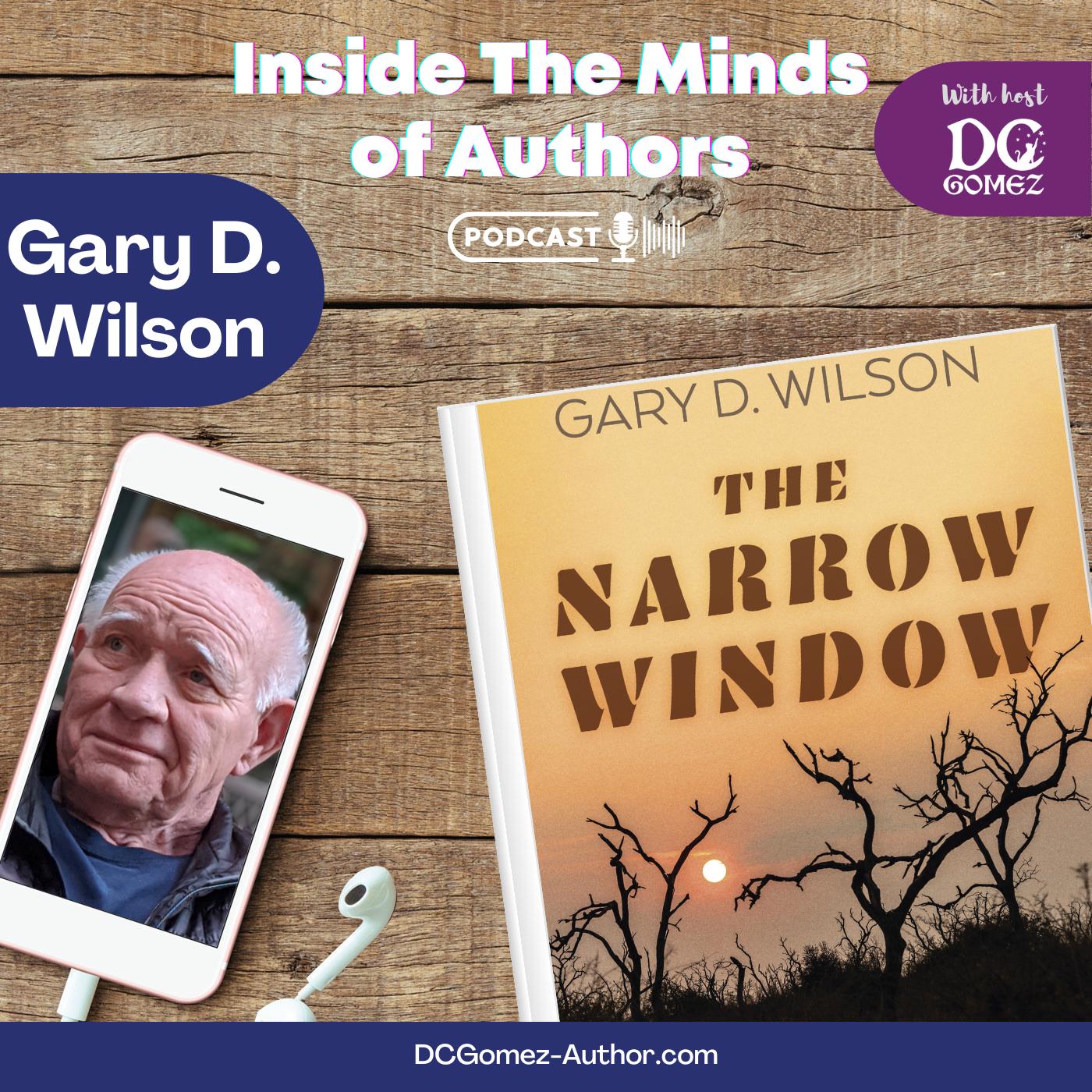 Gary D. Wilson, Award-Winning Author - Inside the Minds of Authors ...