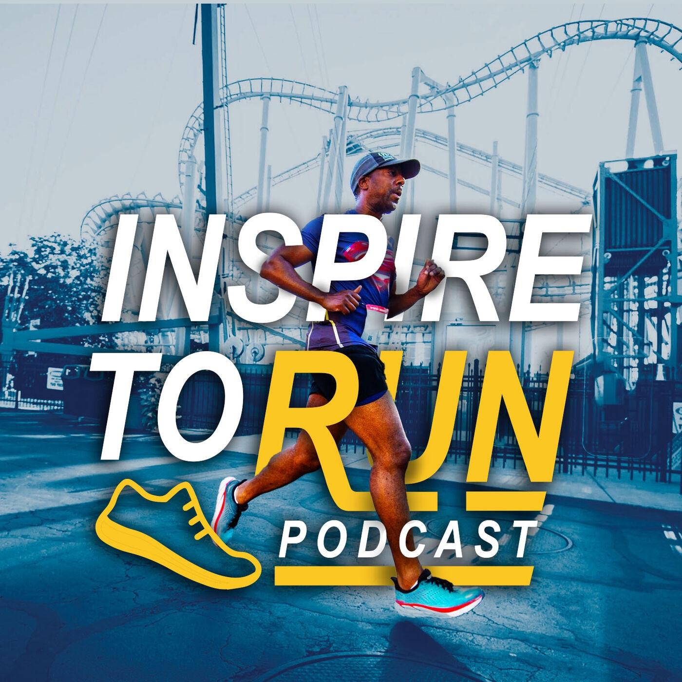 Inspire to Run Podcast - Richard Conner | Listen Notes