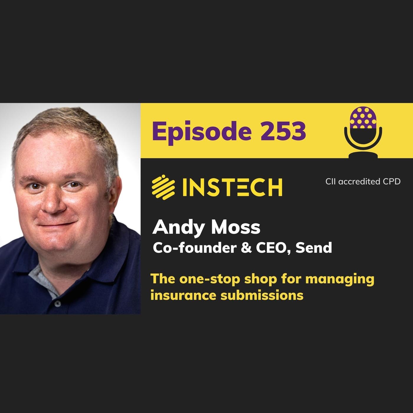 Andy Moss: Co-founder and CEO, Send: The one-stop shop for managing ...