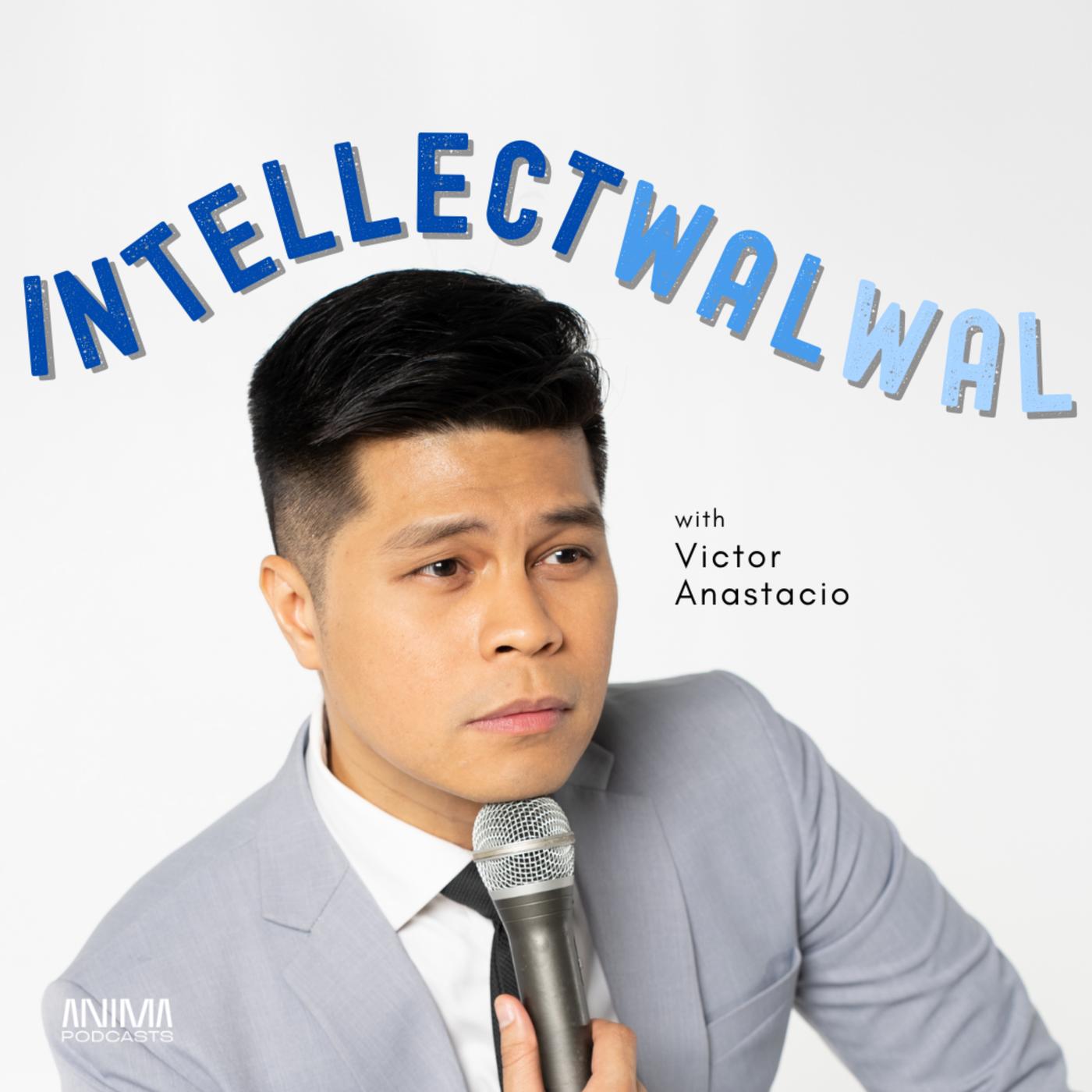 #3 Side-Hustle, Tarantado! - with James Caraan - Intellectwalwal with Victor Anastacio (podcast ...