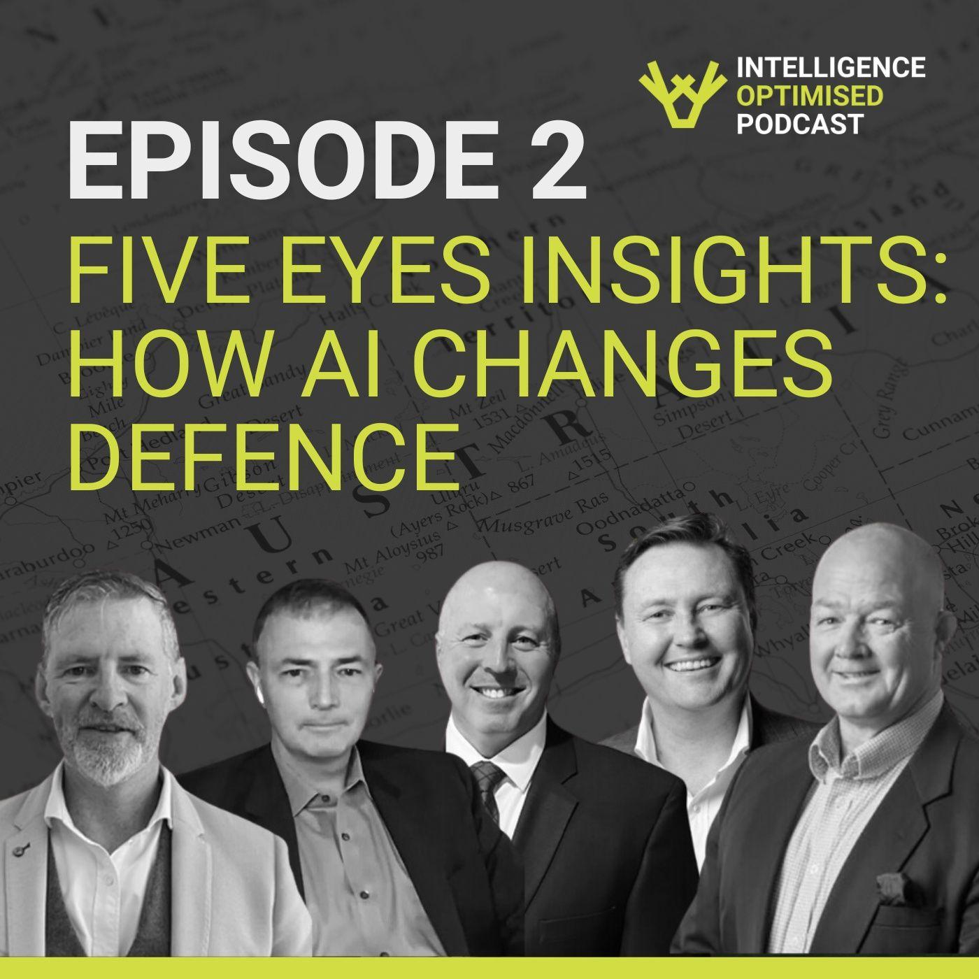 #2 How AI Changes Defence: The Five Eyes Insights - Intelligence ...
