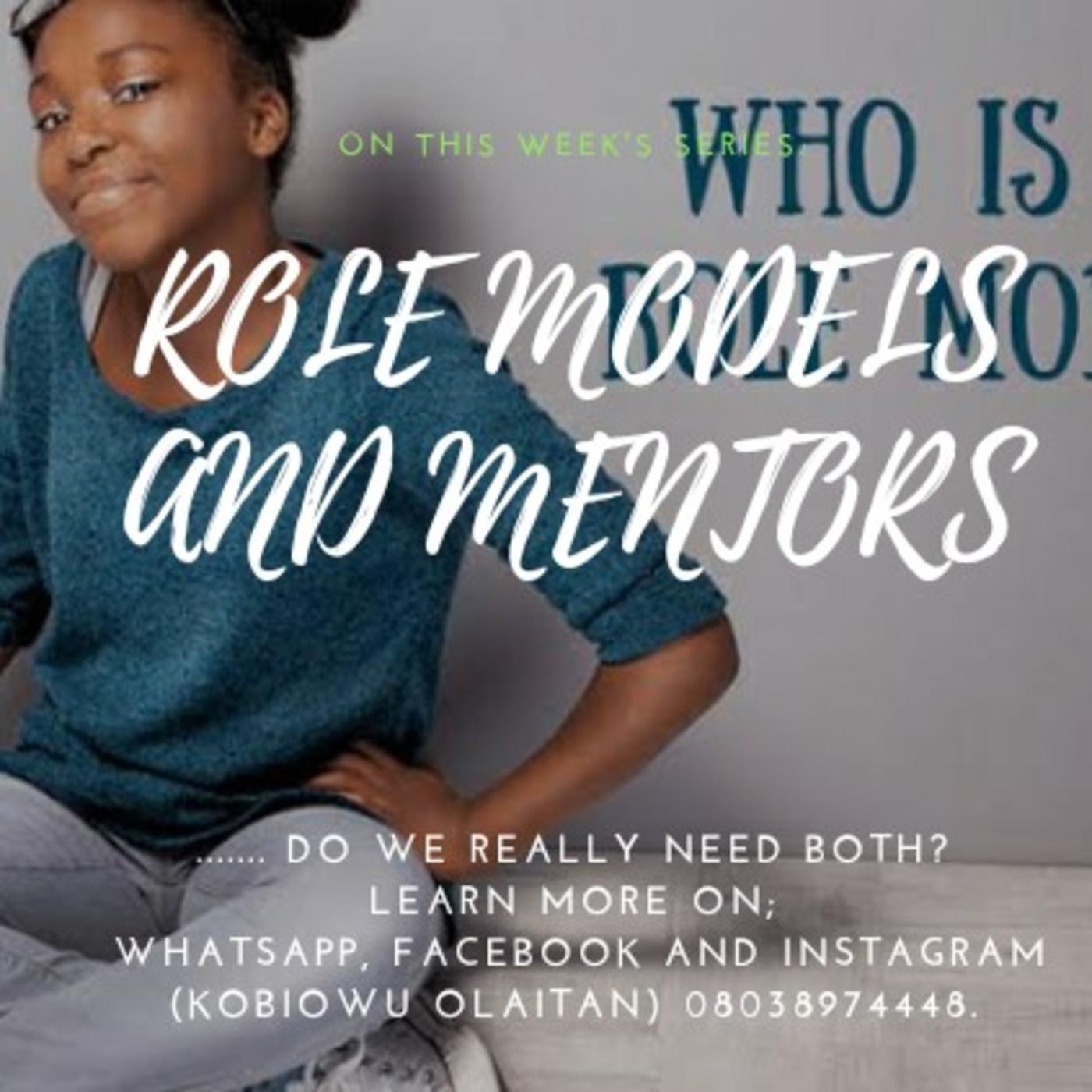 How do I get my role models and Mentors? - Intentional Living With ...
