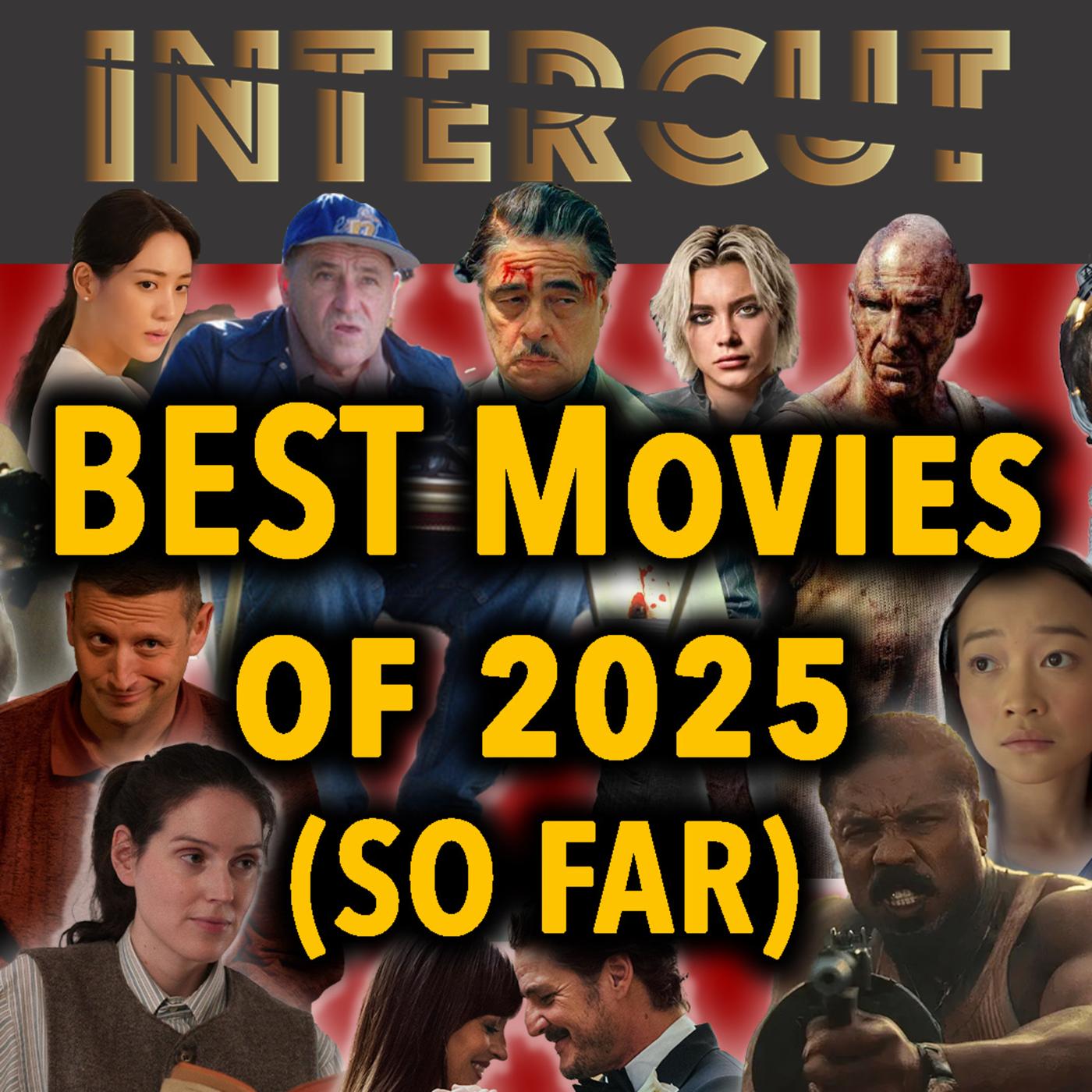 Best Movies of The Year 2025 (So Far) | Must-Watch Gems | Listen Notes