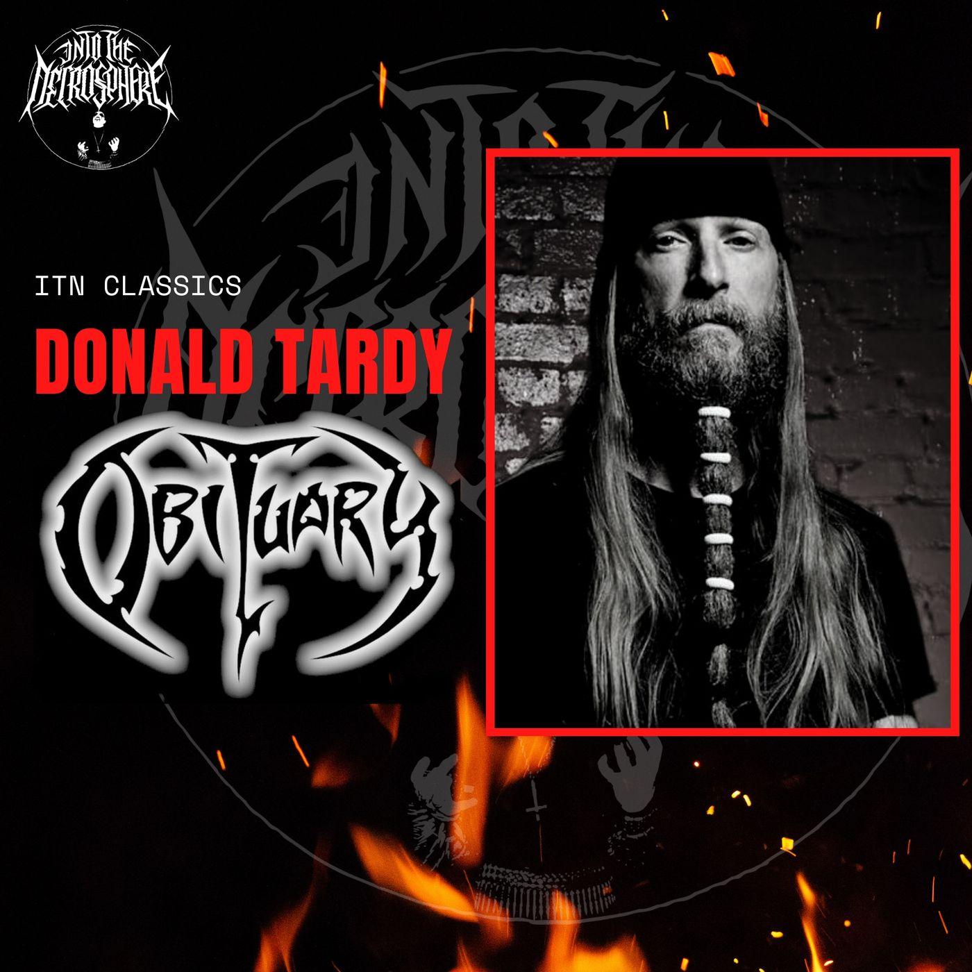 ITN CLASSICS - Donald Tardy (Obituary) - Into The Necrosphere (podcast ...