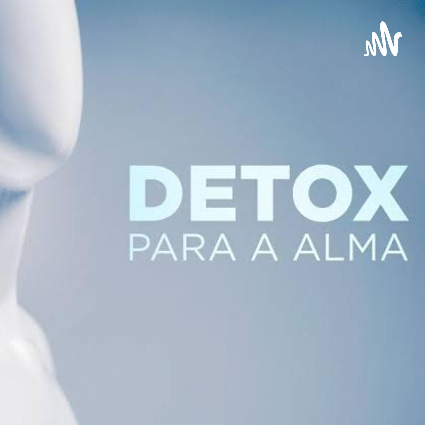 Introdução Detox da Alma (podcast) - Pr. Romeu Campelo | Listen Notes