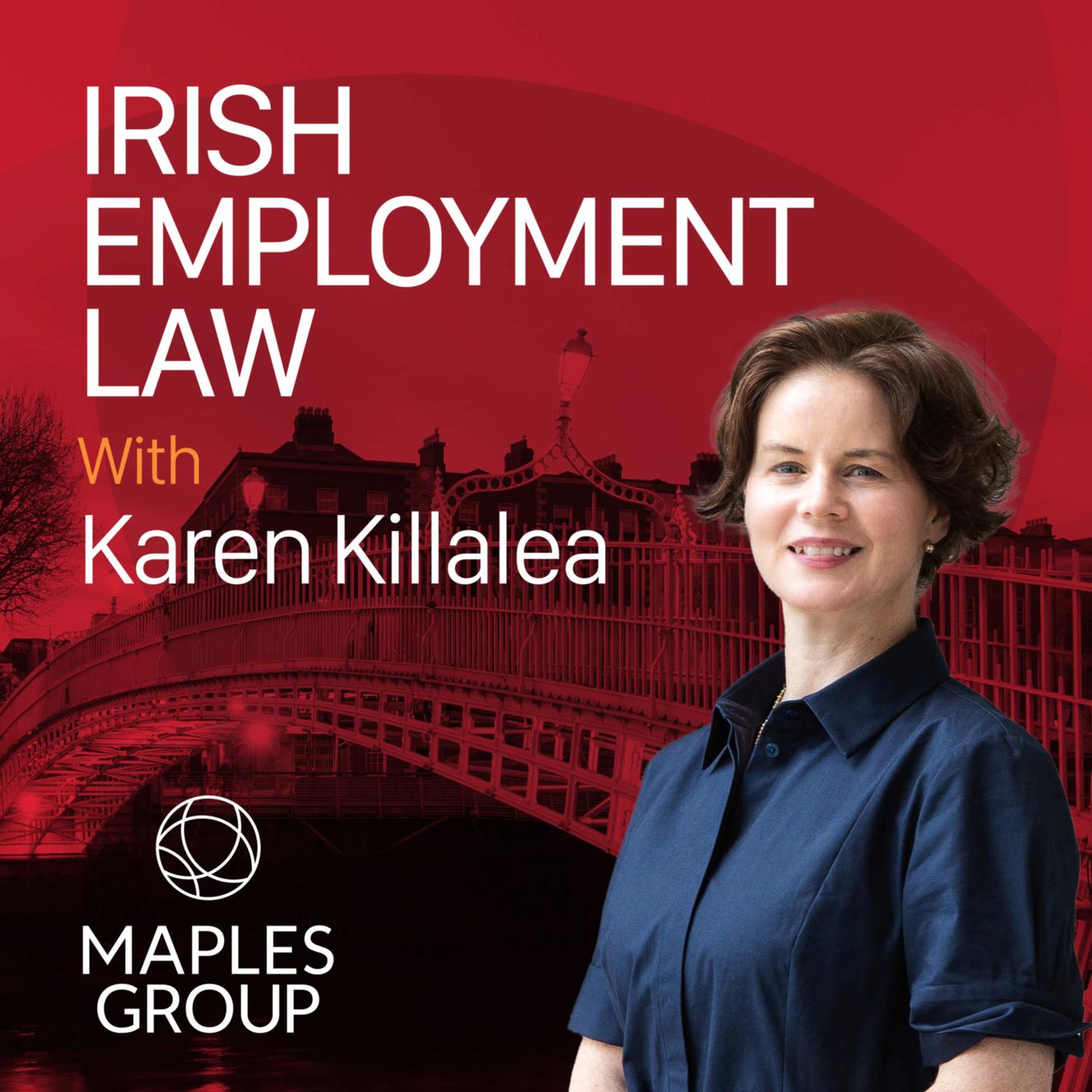 Irish Employment Law (Podcast) - Maples Group | Listen Notes