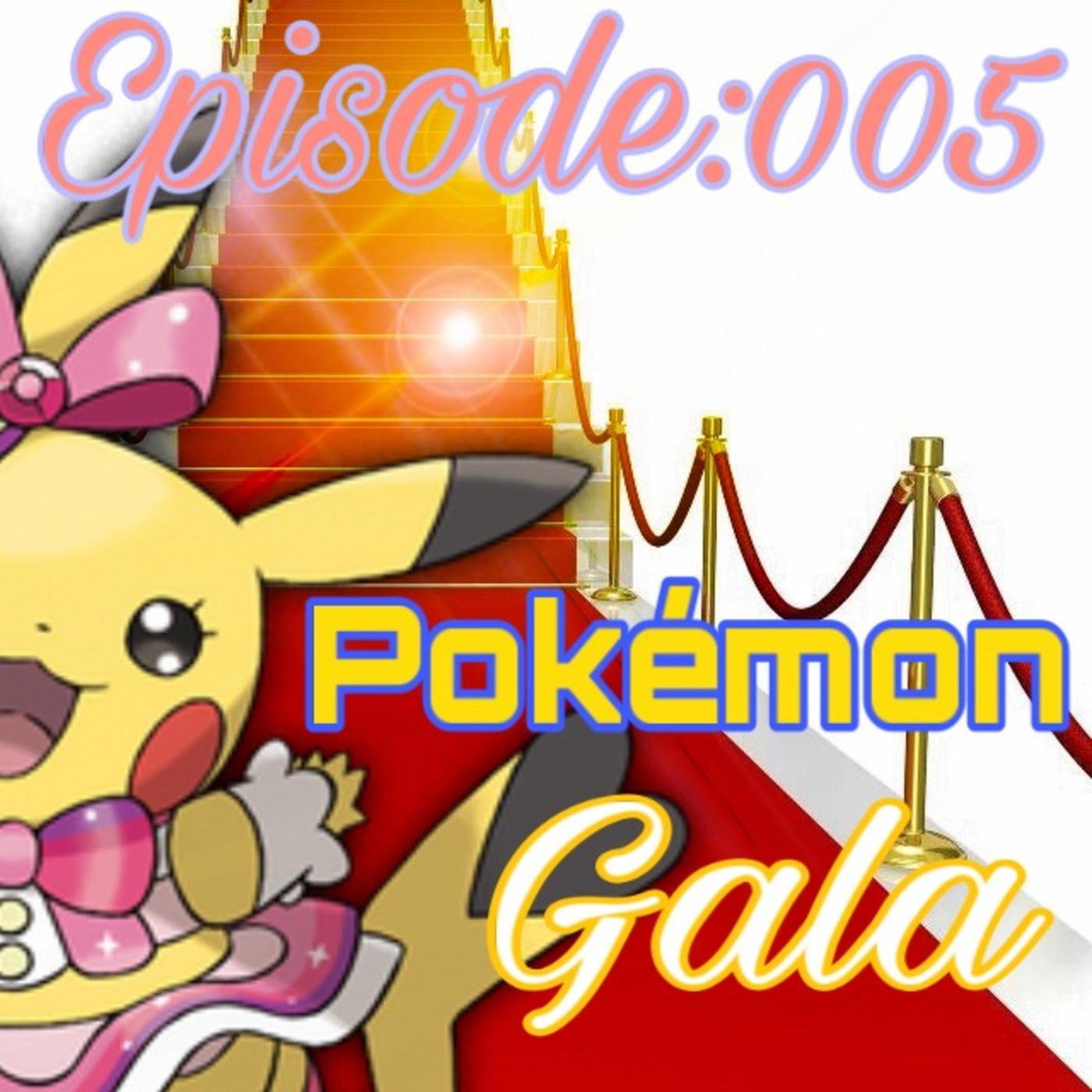 .005 Pokemon Gala - It Be Like That Sometimes (podcast) | Listen Notes