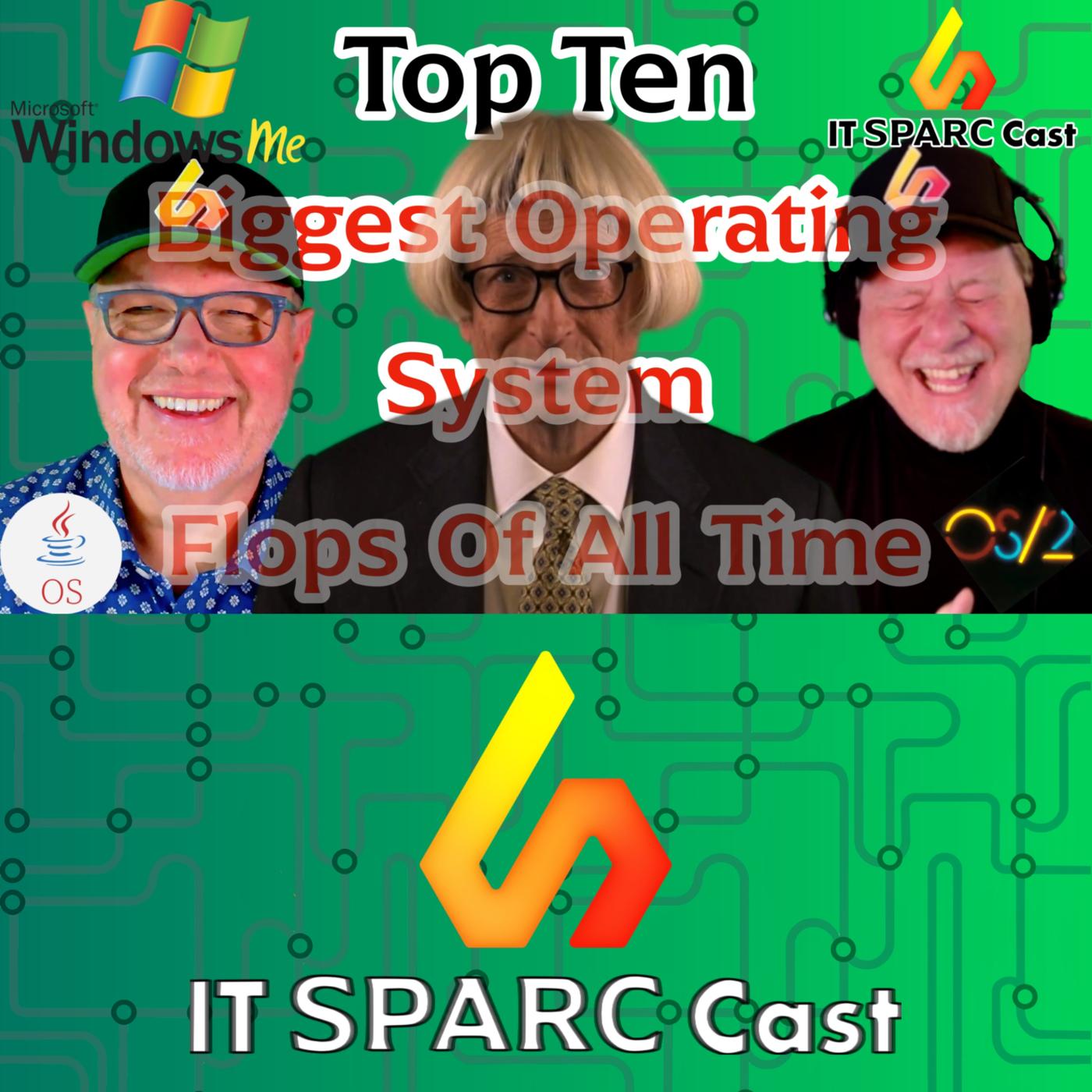 Top 10 Biggest Operating System Flops of All Time - IT SPARC Cast ...