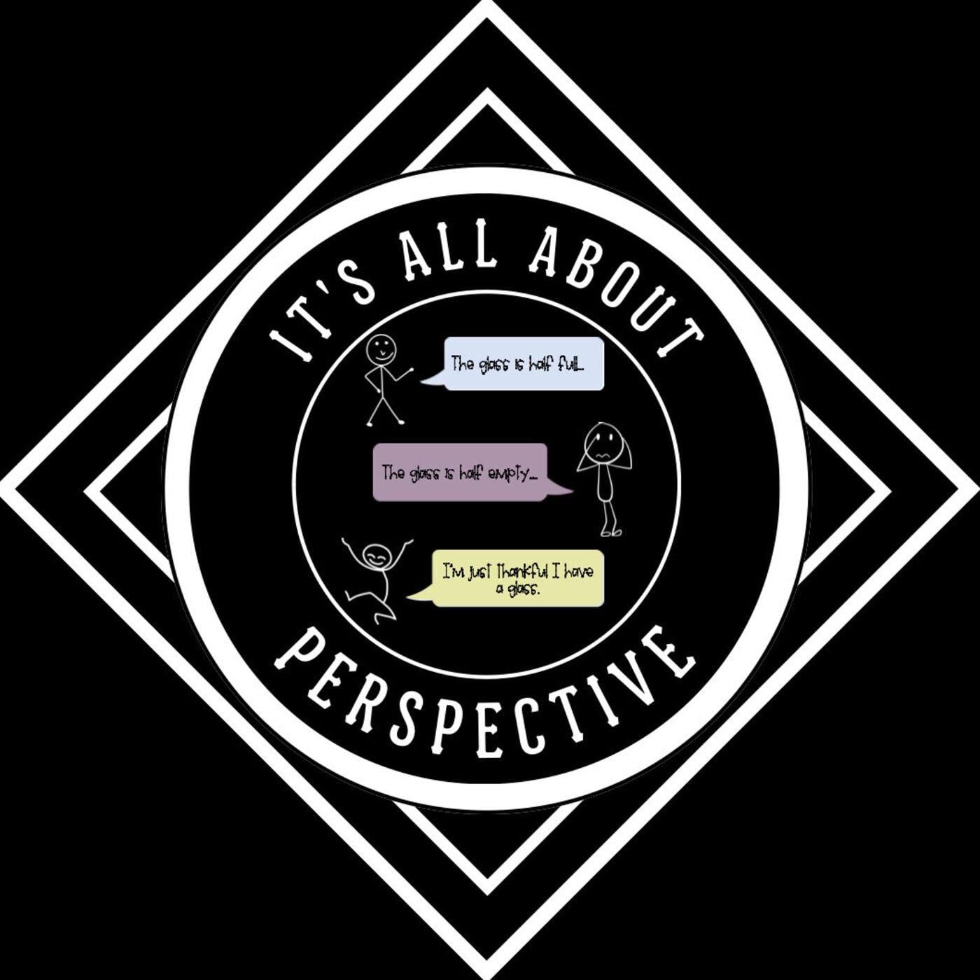 It's All About Perspective (podcast) - Robert Hinchliffe | Listen Notes