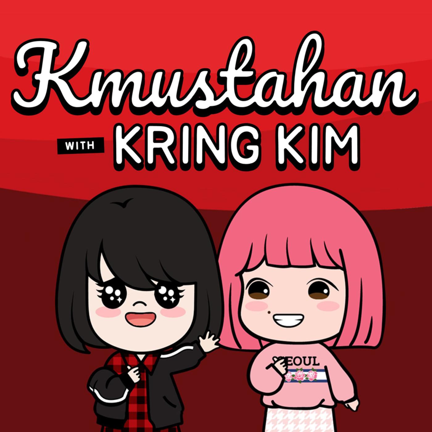 K-mustahan with Kring Kim (PART ONE) - It's Happee Hour! (podcast ...