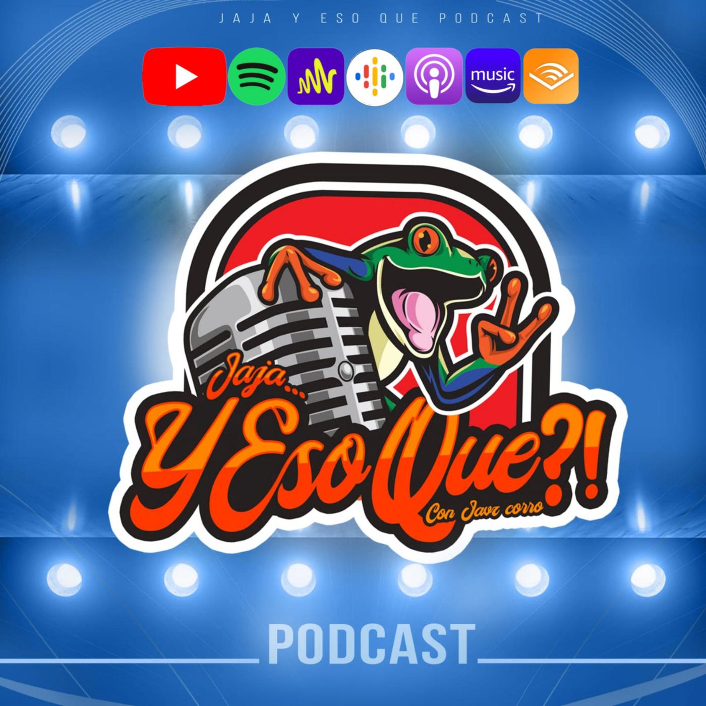 Jaja... Y eso que?! (podcast) - Jaja... y eso que?! | Listen Notes