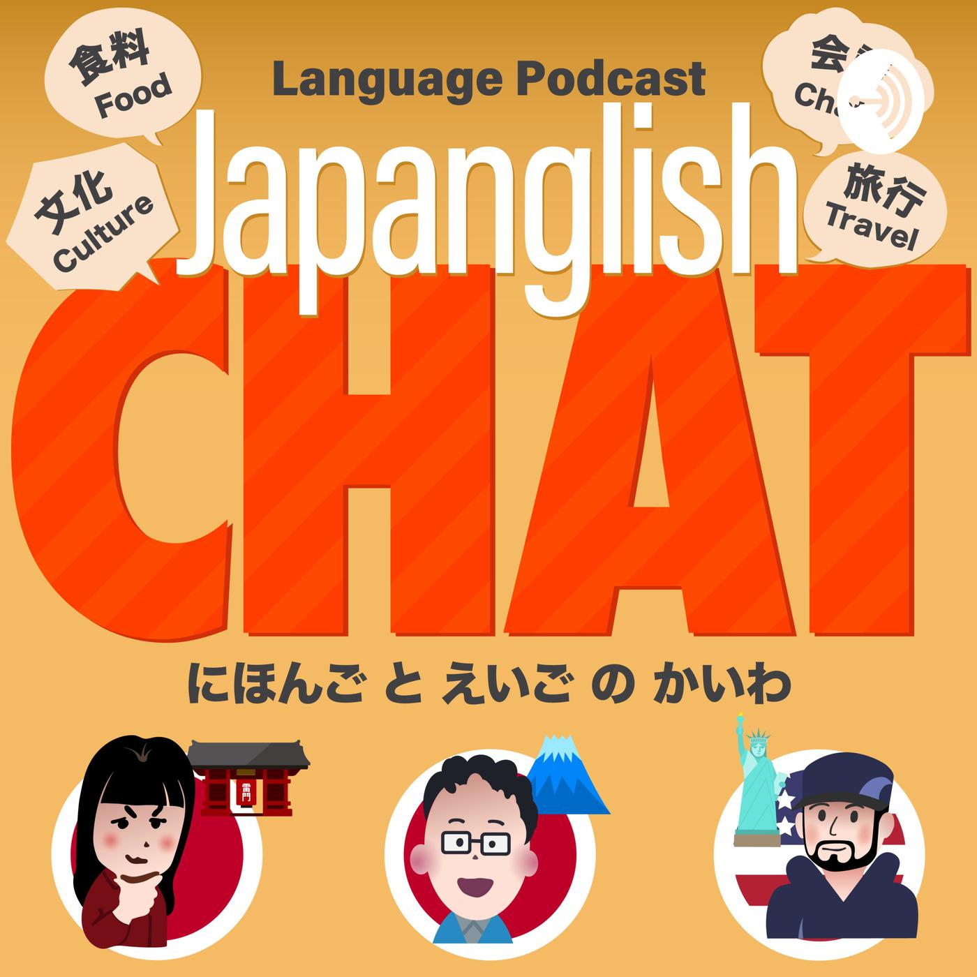 Japanglish Chat (podcast) - japanglishchat | Listen Notes