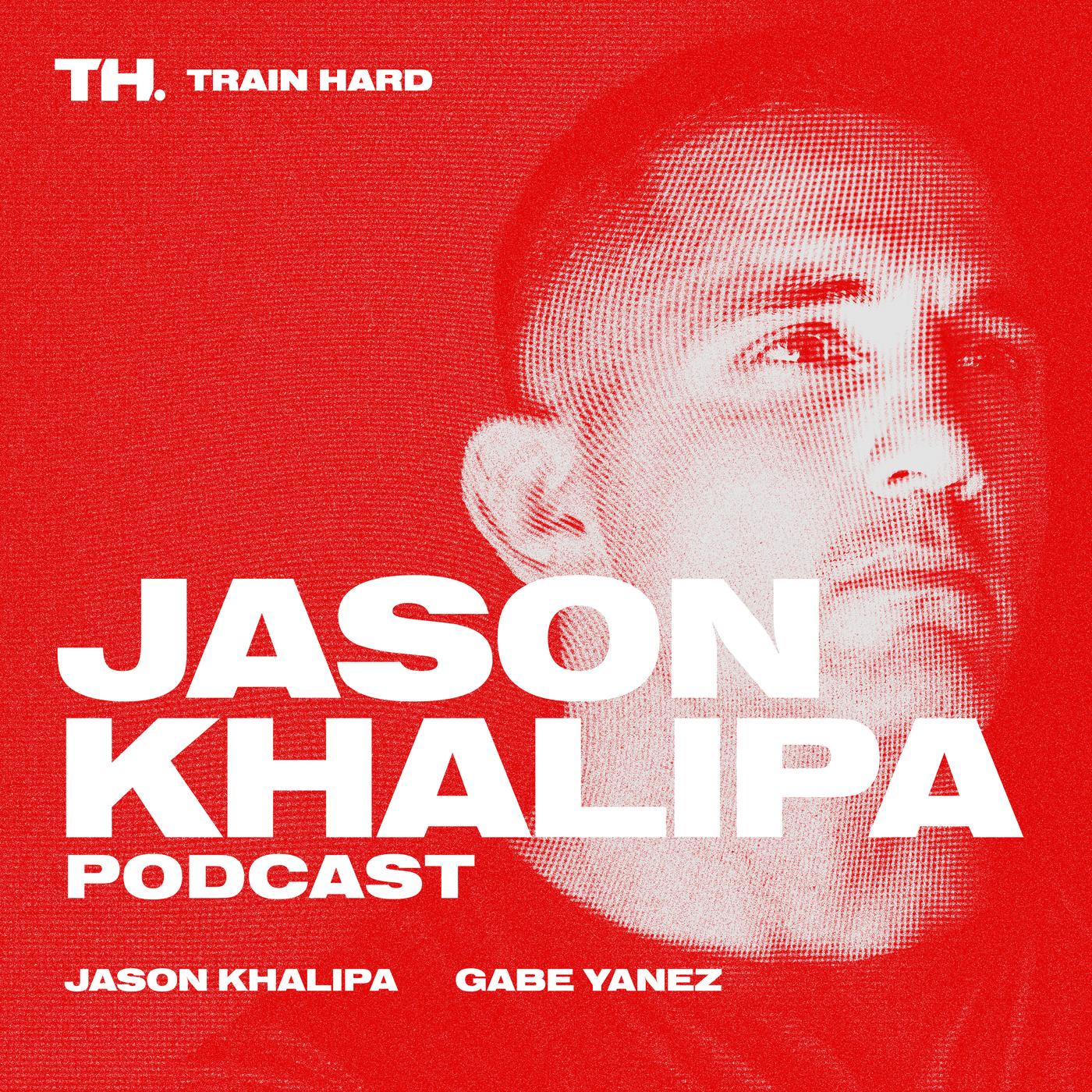 Jason Khalipa Podcast - TRAIN HARD Media | Listen Notes