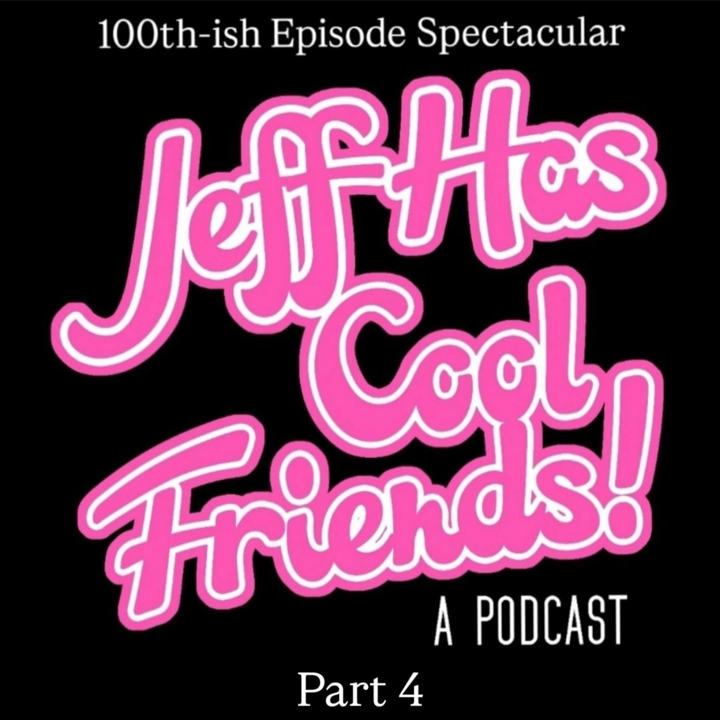 Jeff Has Cool Friends Episode 31: Dan Telfer - Jeff Has Cool Friends ...