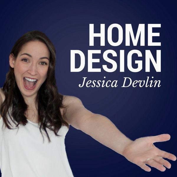 Episode 3- Q&A and Designing with your Partner - Jessica Devlin Home ...