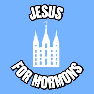 Jesus for Mormons #15: Mormon Assets - Jesus for Mormons (podcast ...