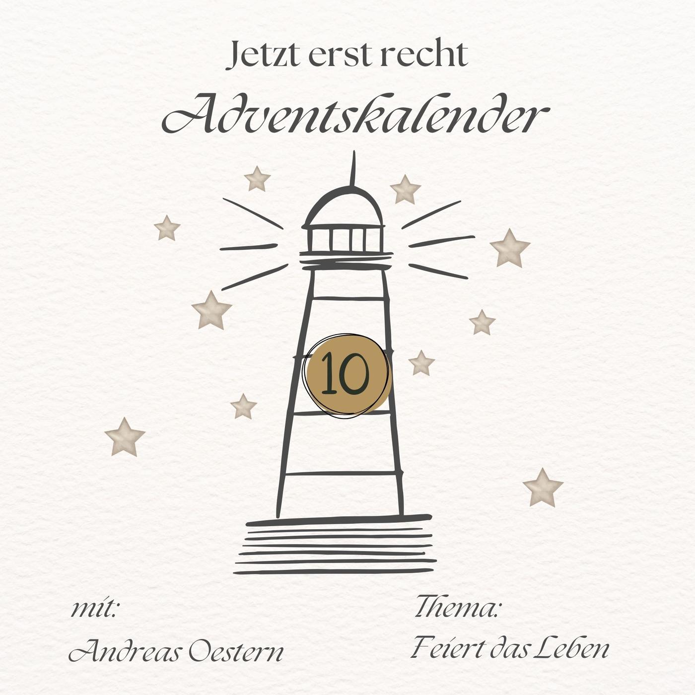 Adventskalender - Jetzt erst recht: 16. Dezember - „Jetzt erst recht ...