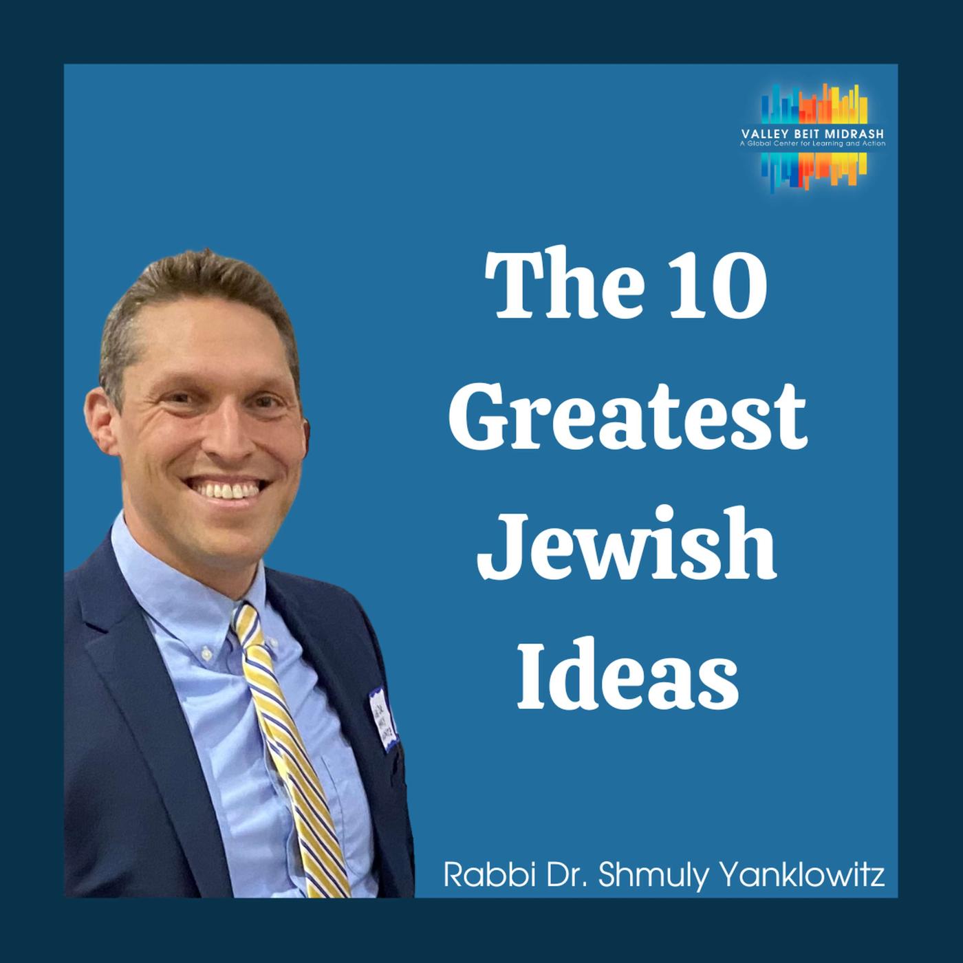 The 10 Greatest Jewish Ideas: Reinterpretation and the Power of ...