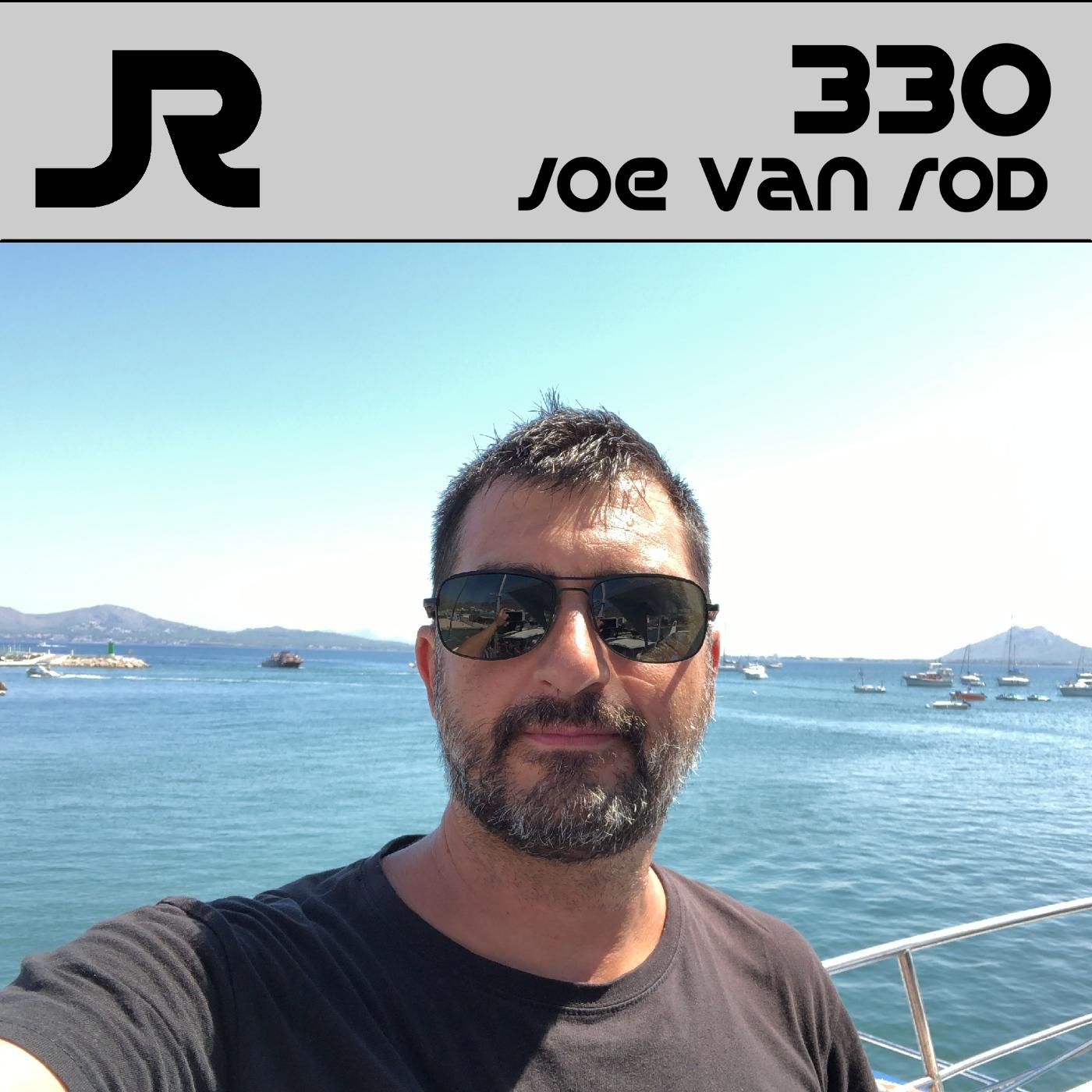 Joe van Rod - Episode 330 - Joe van Rod - 1 Hour dJ set (podcast ...
