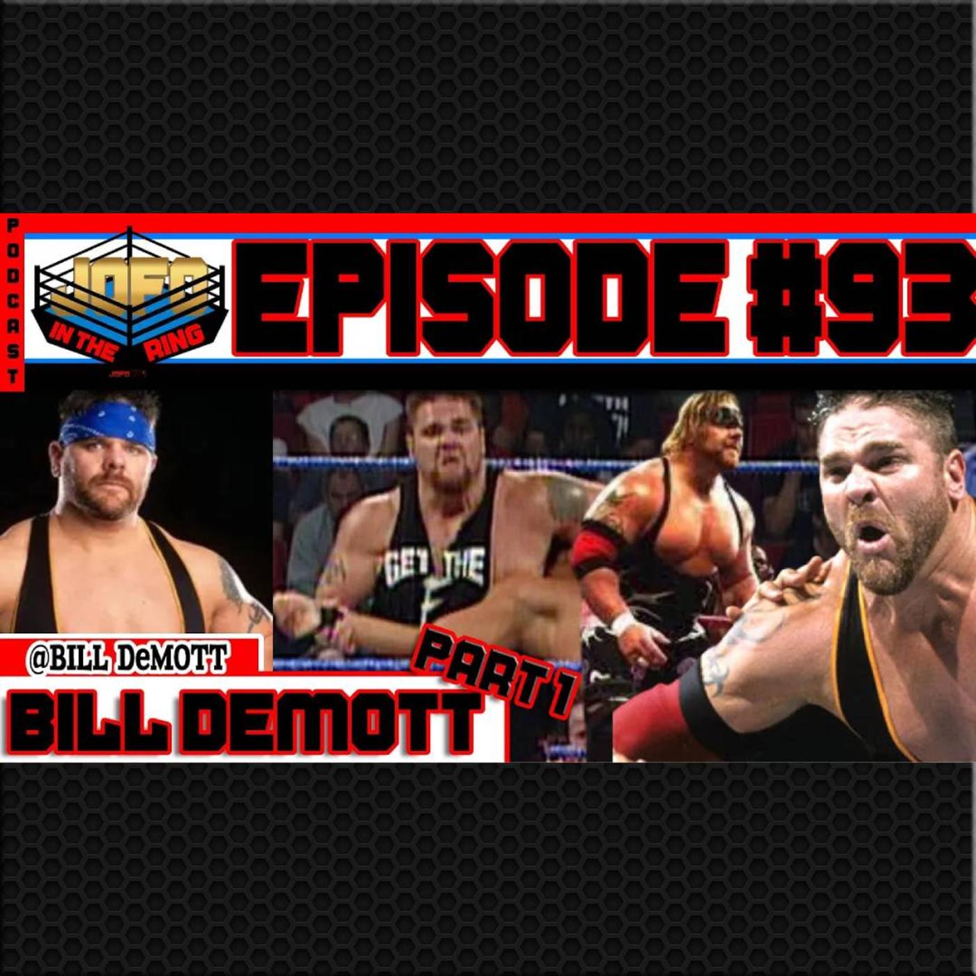 Bill DeMott Full Interview Part 1 Hugh Morrus WCW WWE | ITR #93 ...