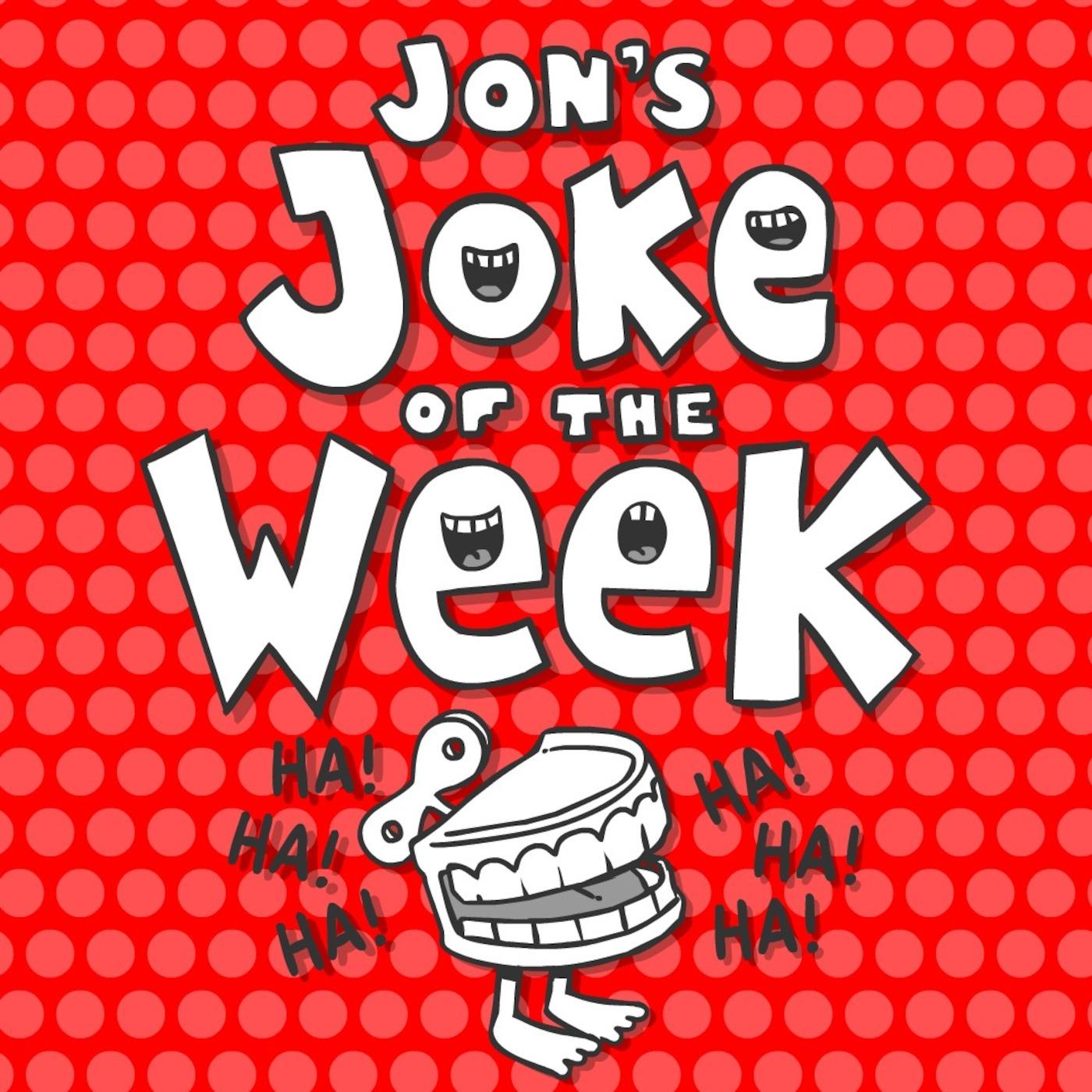 Jon's Joke of the Week (Podcast) - Jeff Gill | Listen Notes