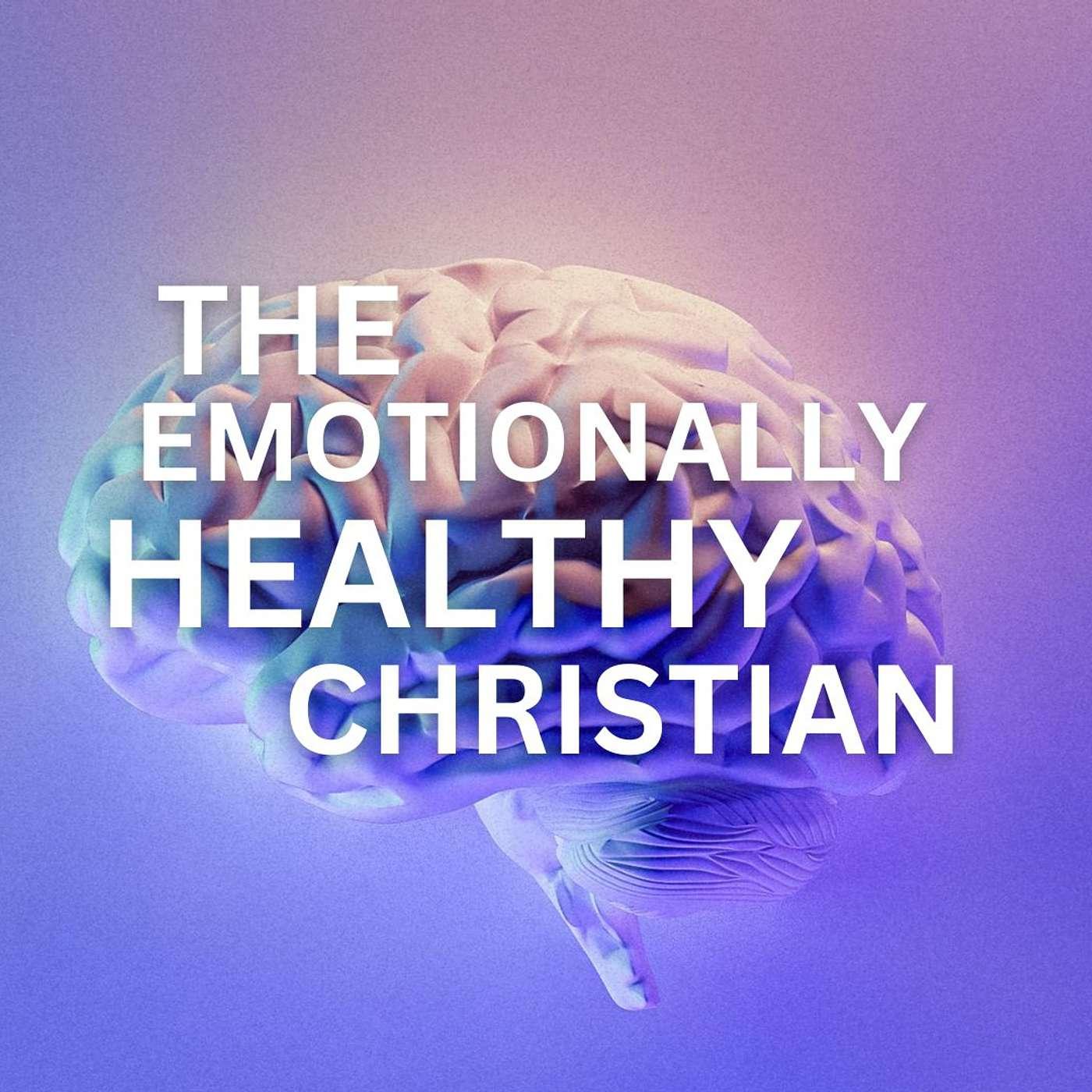 The Emotionally Healthy Christian: Part 7 - Journey Church of ...