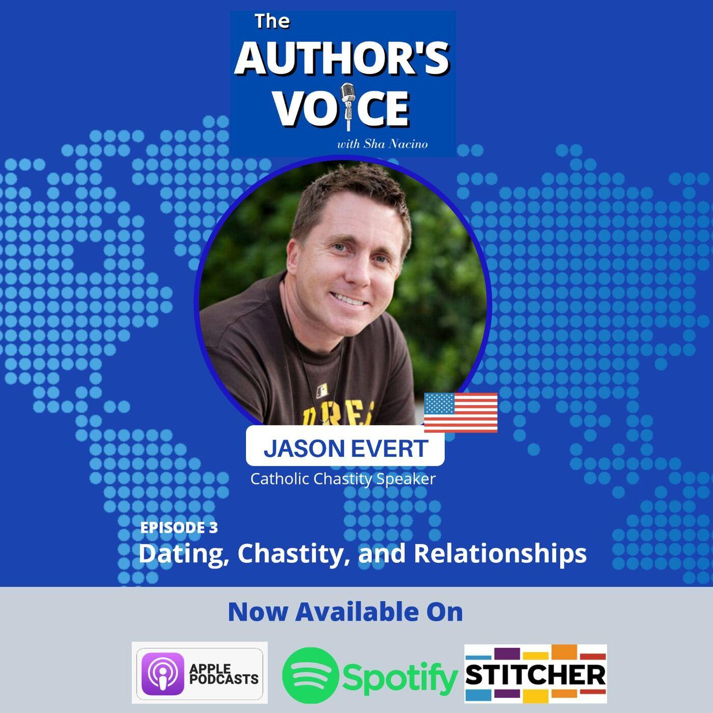 TAV 003: Chastity, Dating, and Relationships with Jason Evert | Listen ...