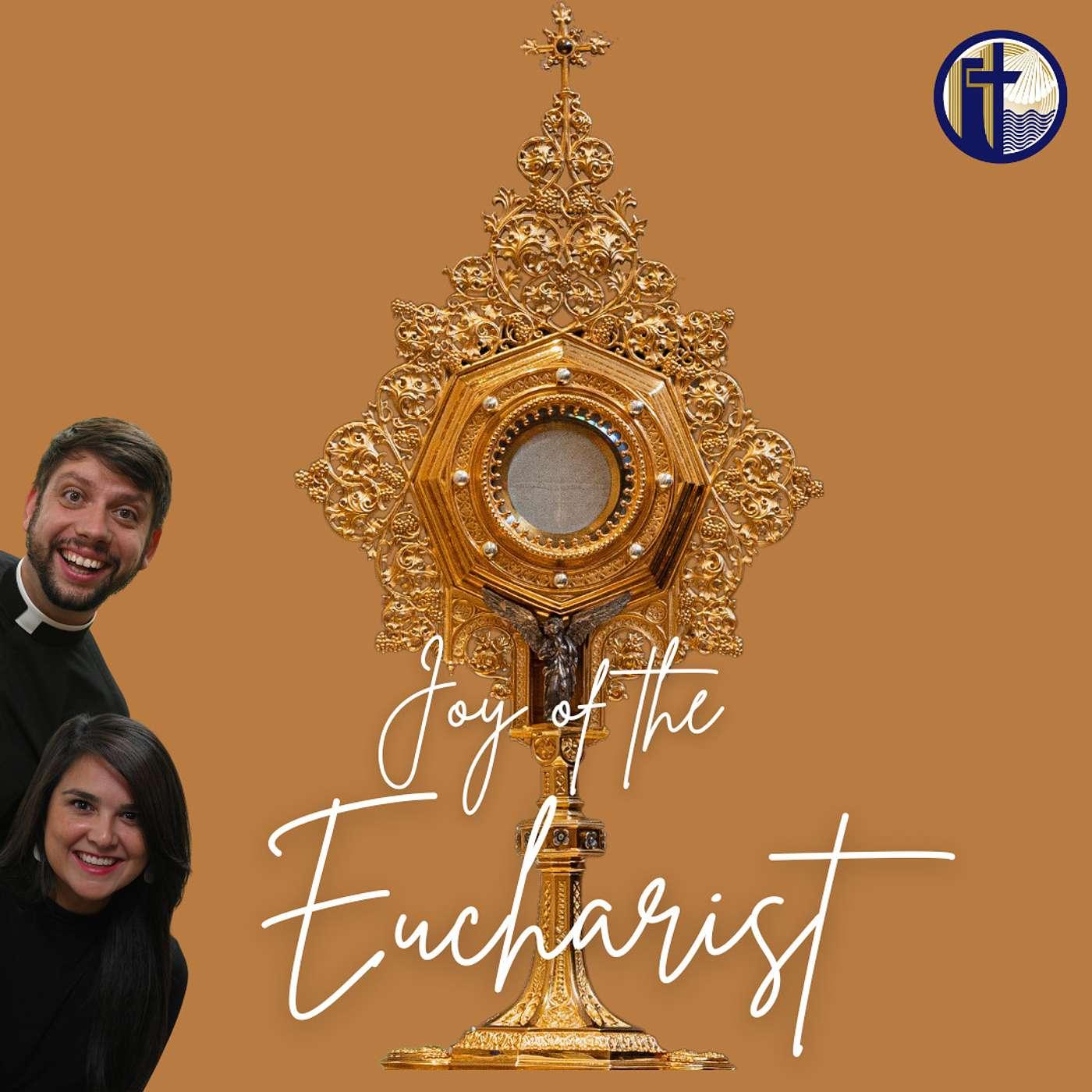 When Jesus Shows Up - Joy of the Eucharist (podcast) | Listen Notes