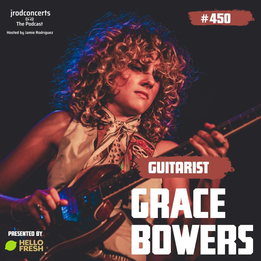 Guitarist: Grace Bowers - Jrodconcerts: The Podcast | Listen Notes