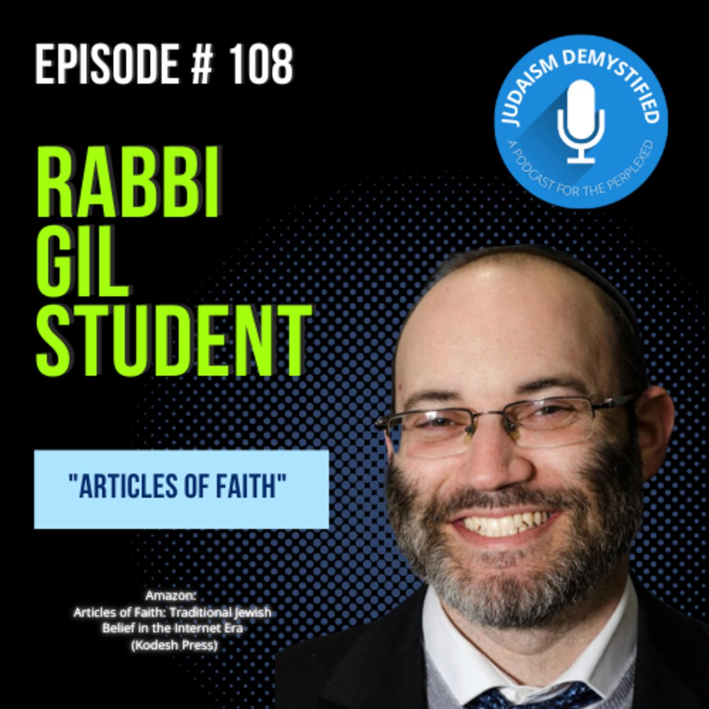 Episode 108: Rabbi Gil Student "Articles of Faith" - JUDAISM ...