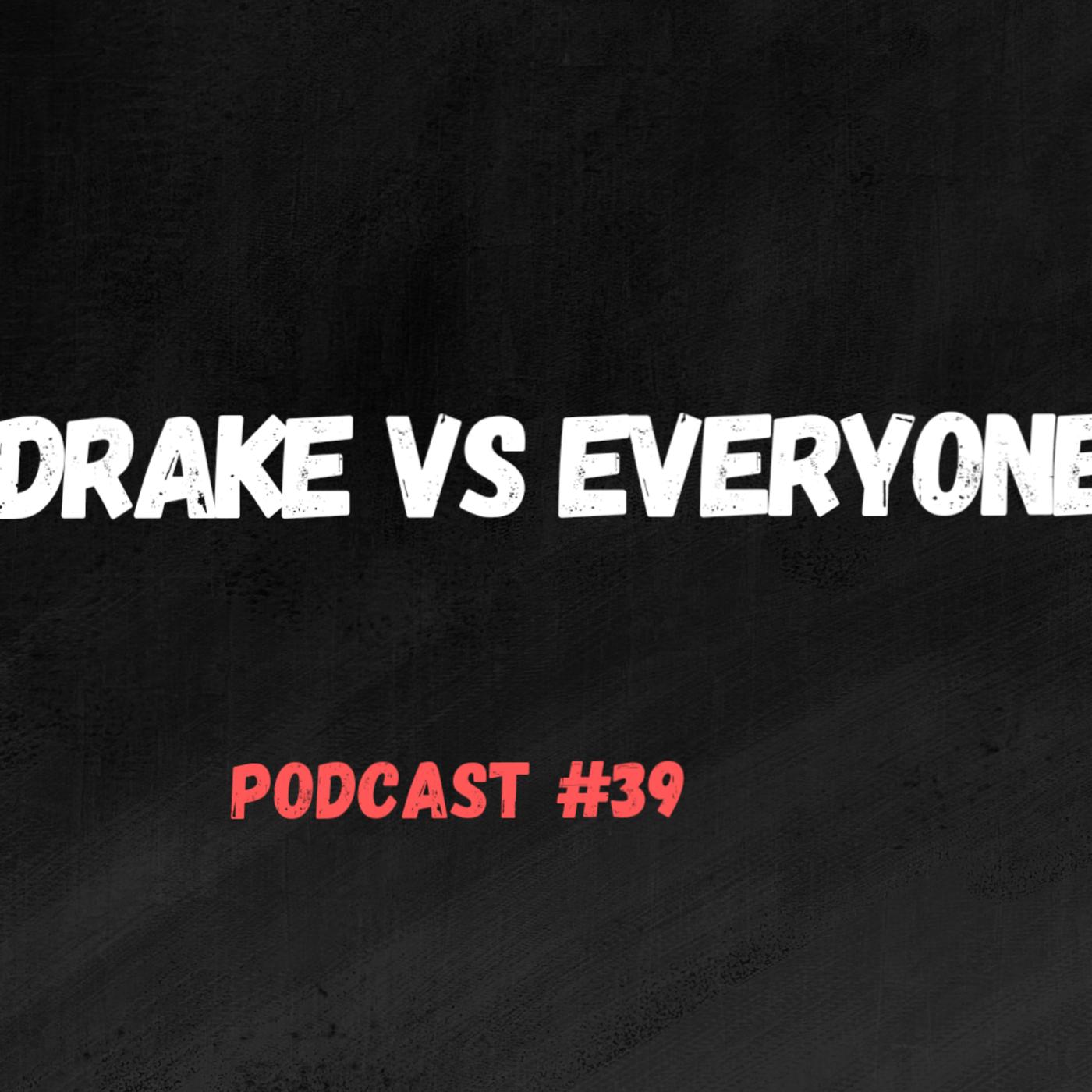 Drake Vs Everyone. (Rick Ross, Weekend, Kendrick Lamar) | Listen Notes
