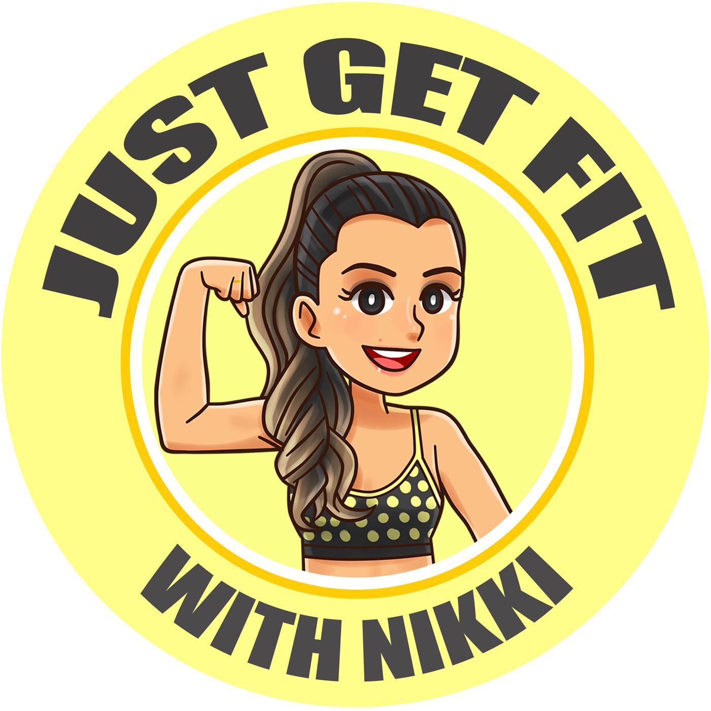 Just Get Fit with Nikki (podcast) - JustGetFit Nikki | Listen Notes