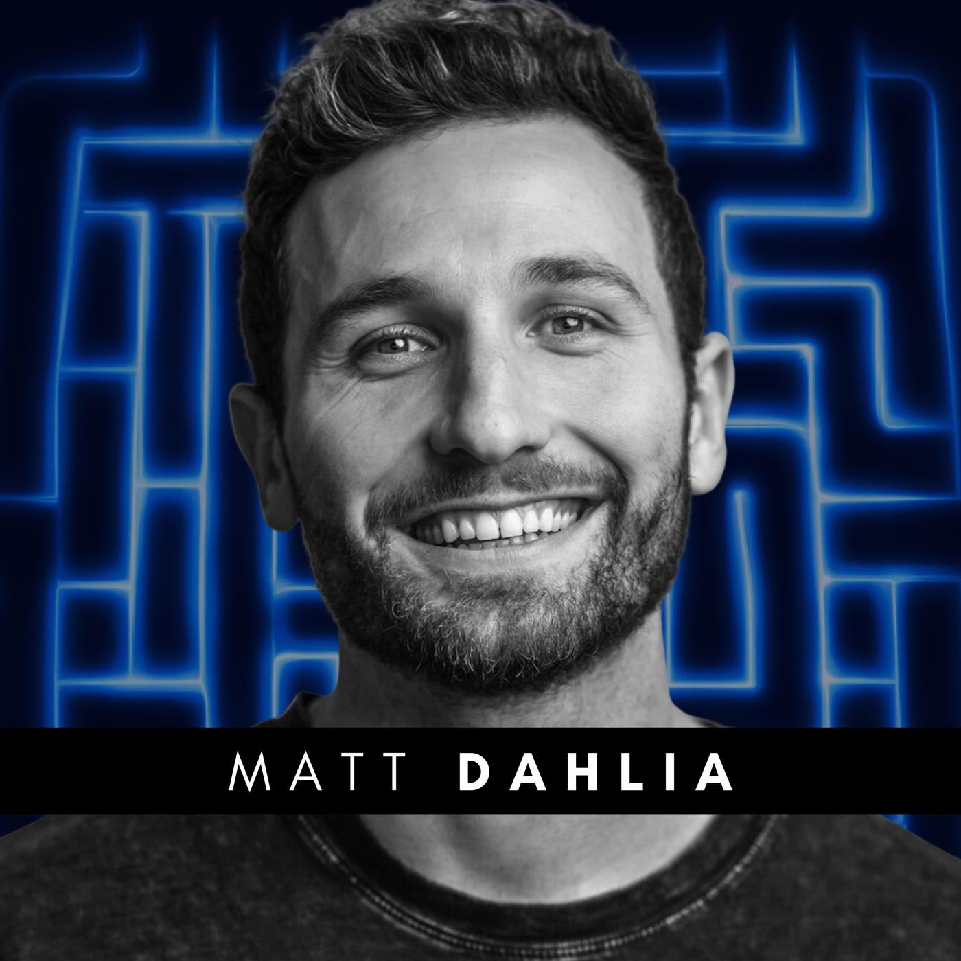 #55 Matt Dahlia - The Yes Theory Story: Seek Inner Discomfort, Navigate ...