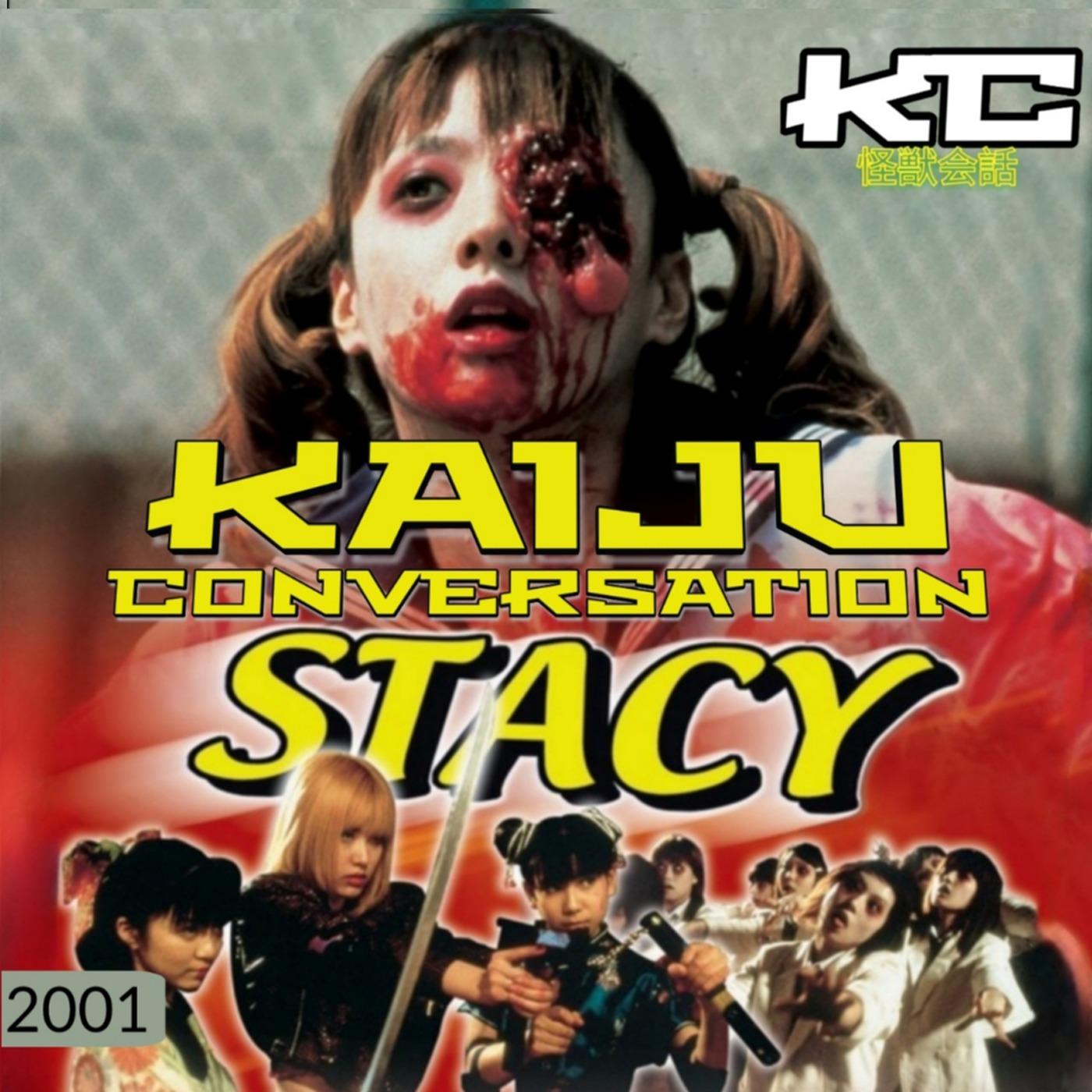 Episode 77: Stacy: Attack of the Schoolgirl Zombies (2001) | Listen Notes