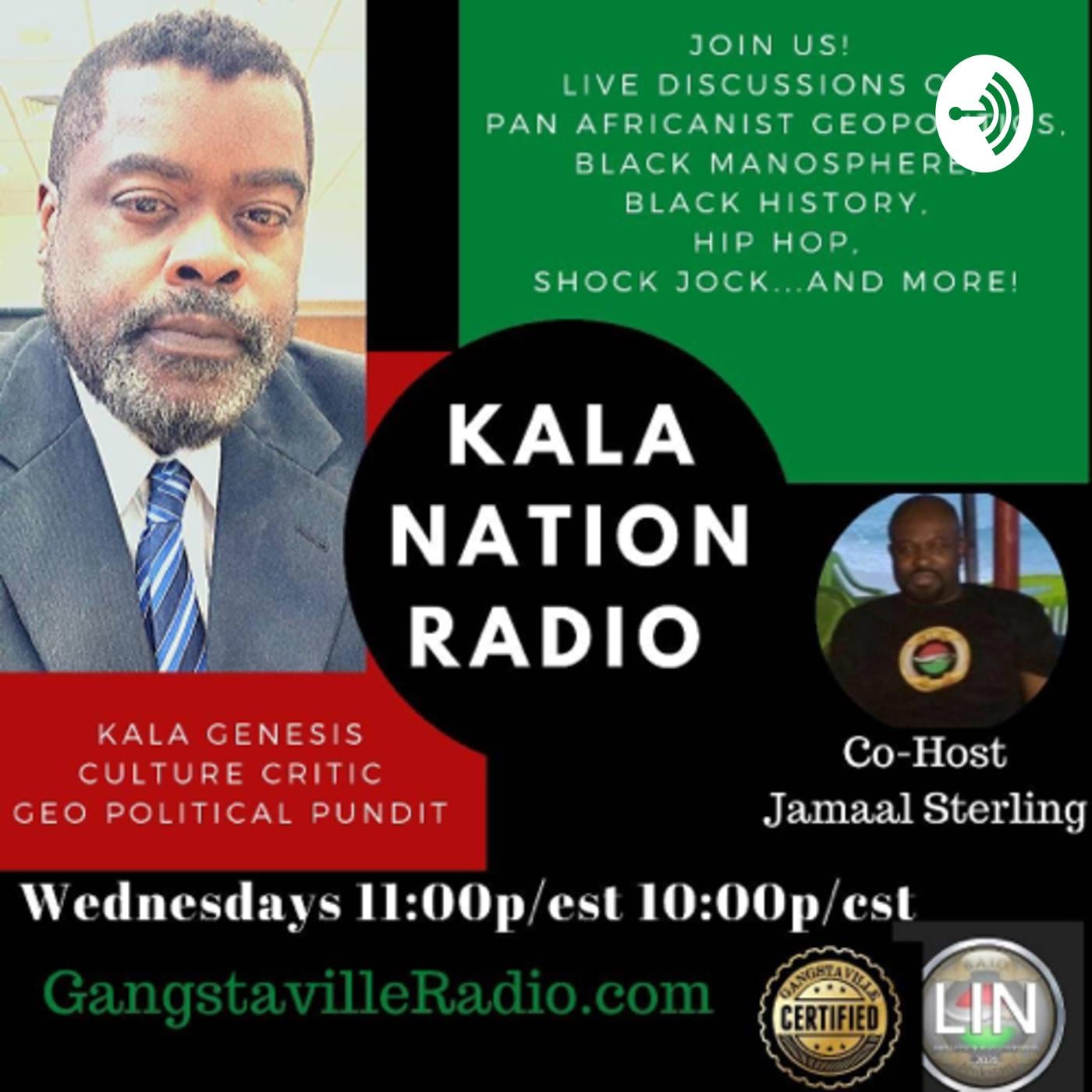 Kala Nation Radio (podcast) - Kalagenesis | Listen Notes