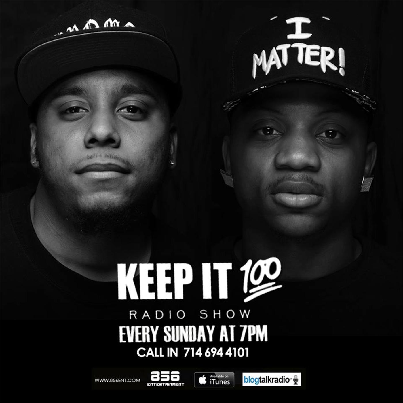 Keep It 100 Radio Show 10.0 - Keep It 100 Radio Show (podcast) | Listen ...