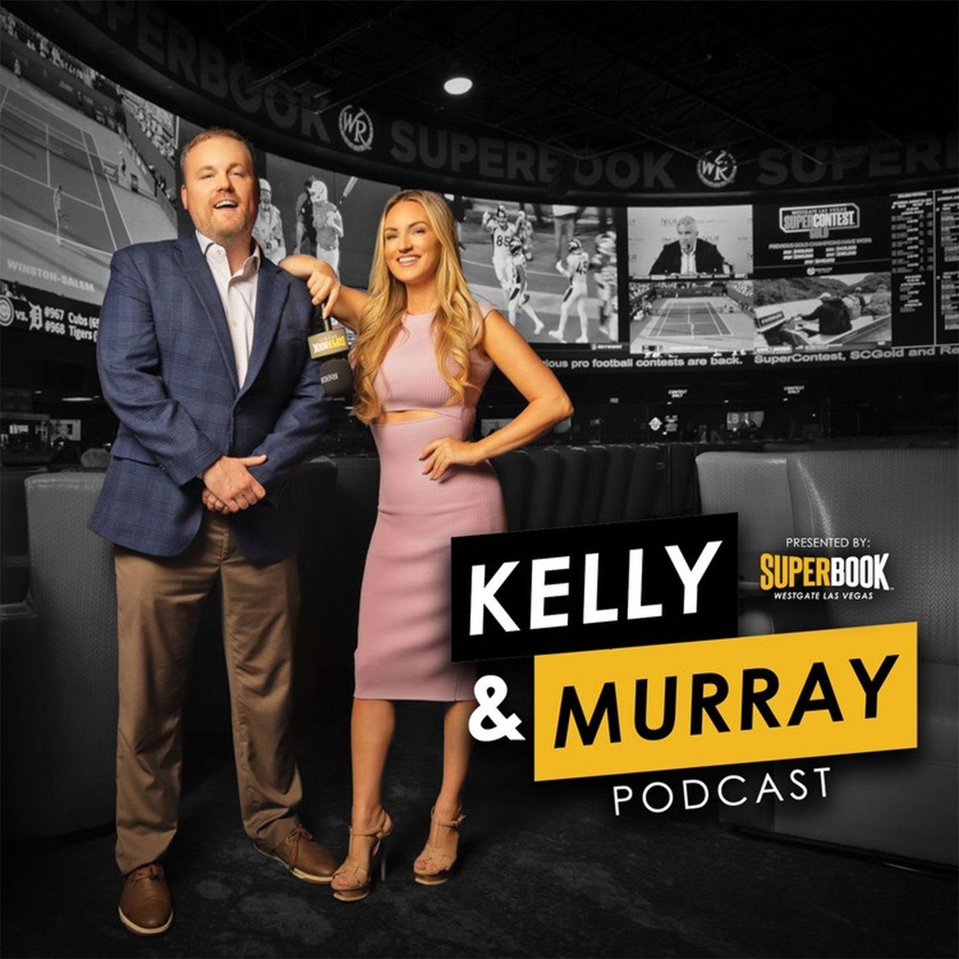 Kelly and Murray (podcast) - WagerTalk Media | Listen Notes