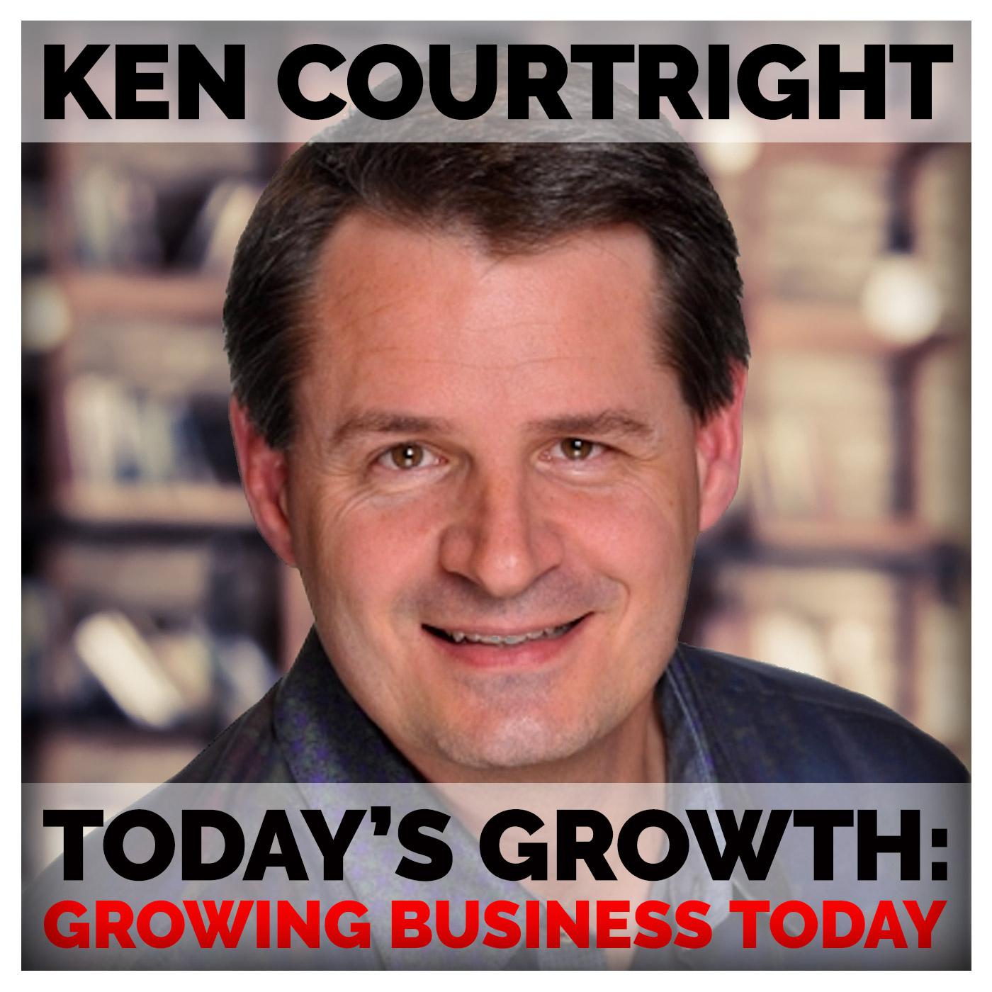 EP179 Make Great Decisions | Ken Courtright’s Today’s Growth | Growing ...