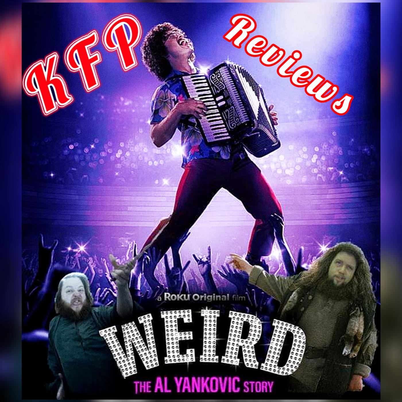 KFP Reviews Weird: An Al Yankovic Story - Kentucky Fried Podcast ...