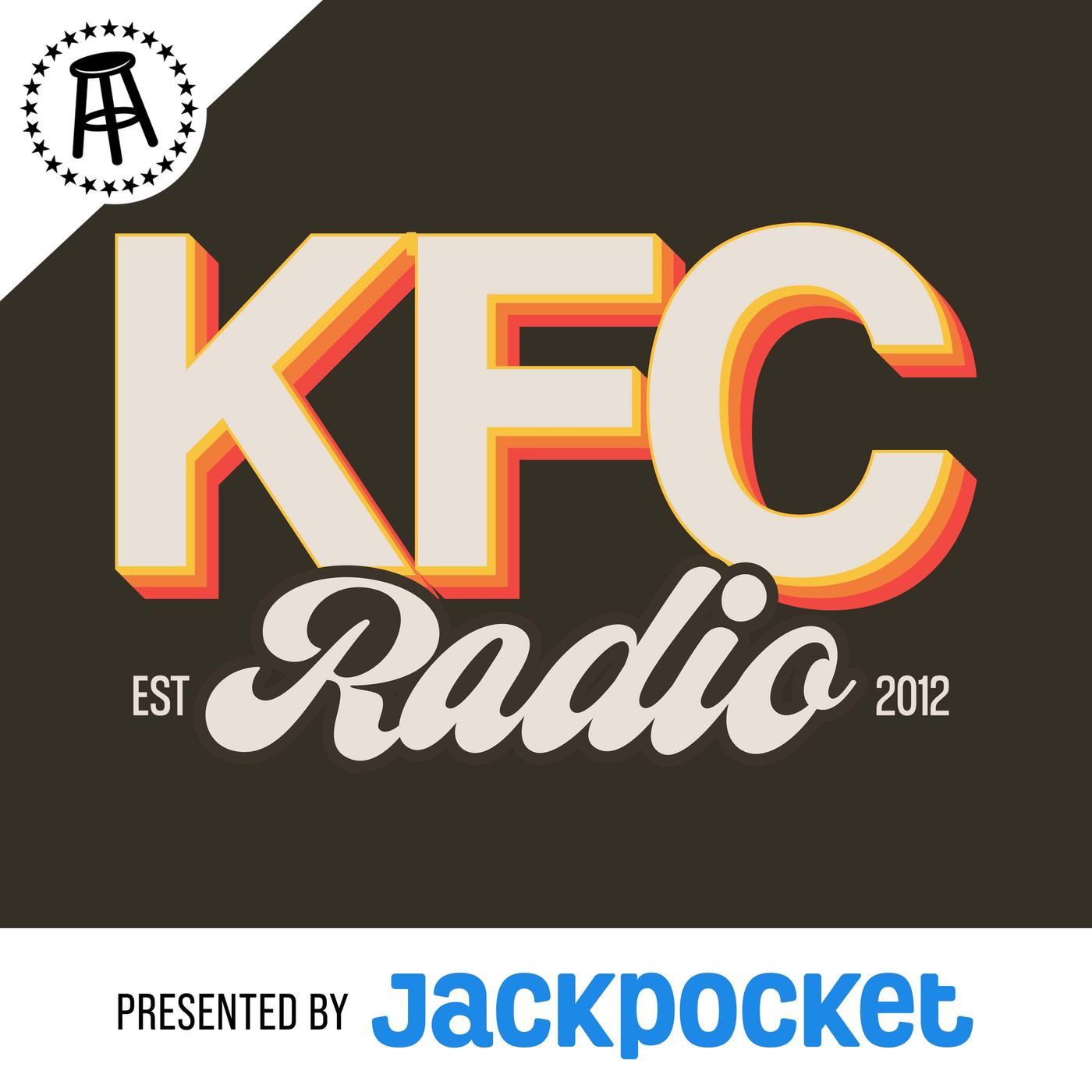 KFC Radio (podcast) - Barstool Sports | Listen Notes