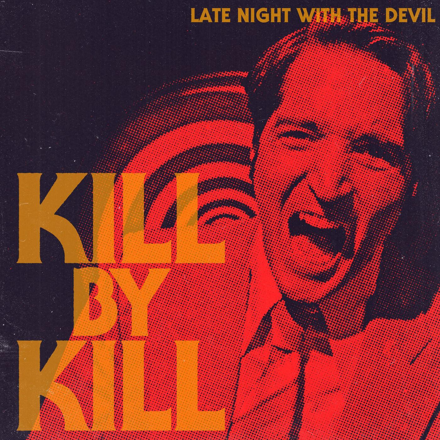 Late Night With The Devil (2024) - Kill By Kill: Talking Horror ...