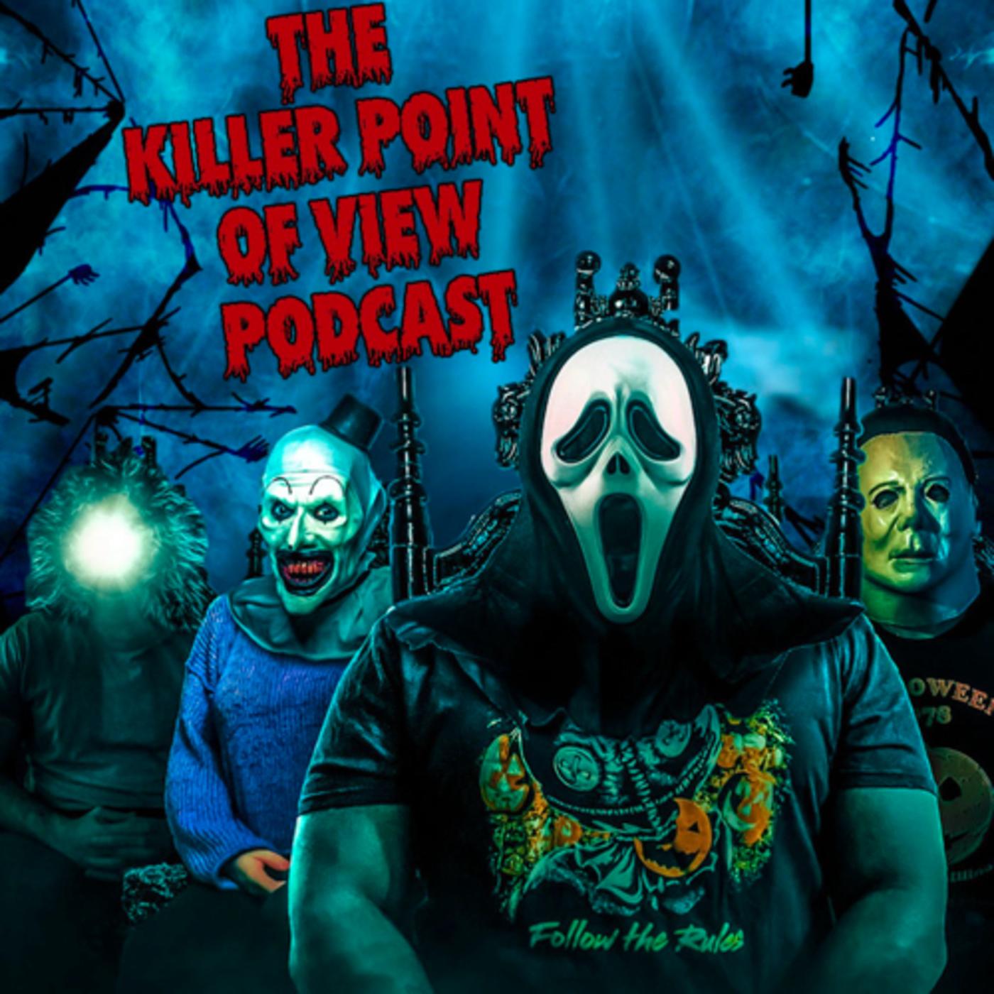 The Killer Point Of View Podcast - The Killer Point Of View Podcast ...