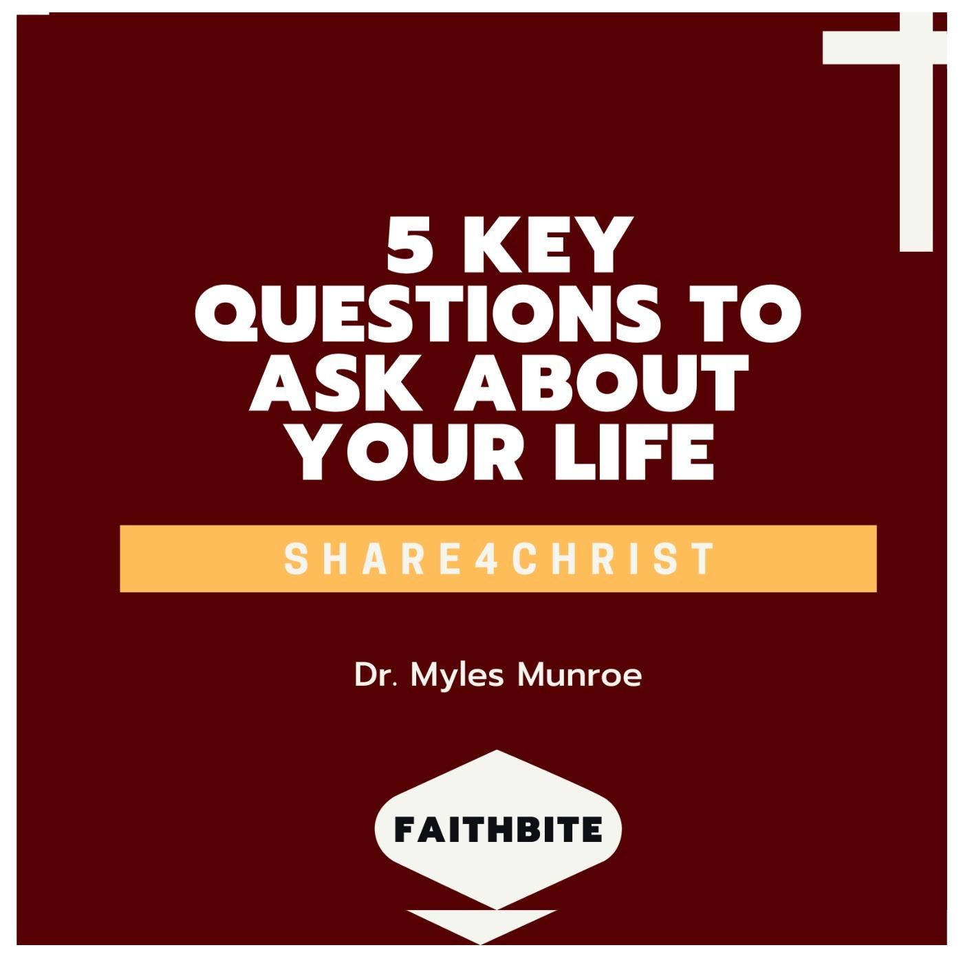 Dr. Myles Munroe - 5 Key Questions To Ask About Your Life | Listen Notes
