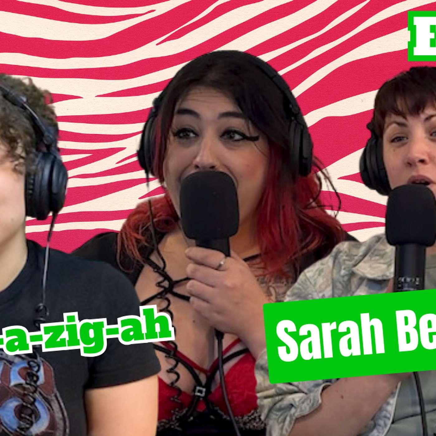 'Zig-a-zig-ah' with Sarah Bell - Kiss Off with Claudia Estrada (Podcast ...