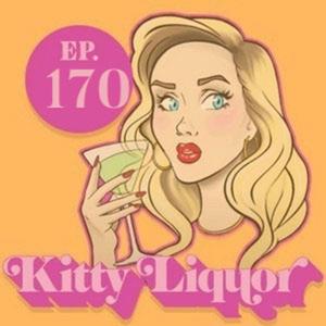 DRUNK KITTY | w/ Kat Wonders | Ep.123 - Kitty Liquor (podcast) | Listen ...