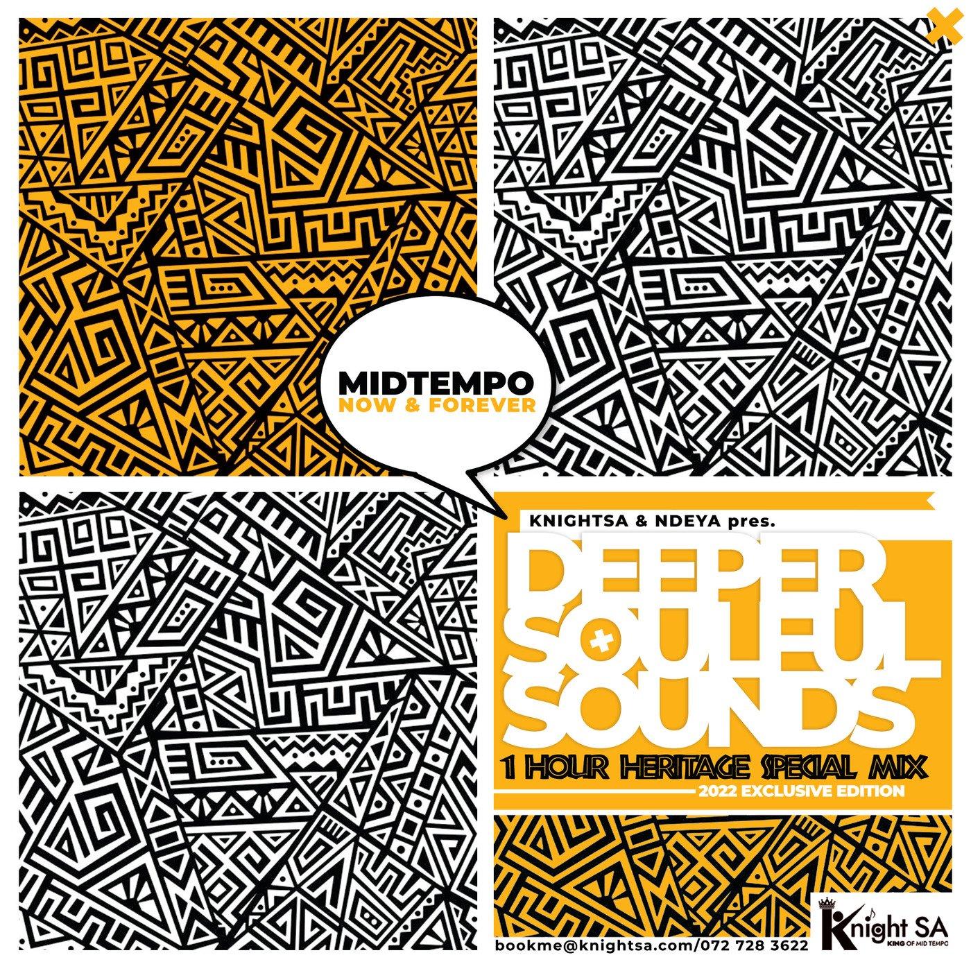 Knight SA & Ndeya - 1Hour Heritage Special Mix (2022 Exclusive Edition ...