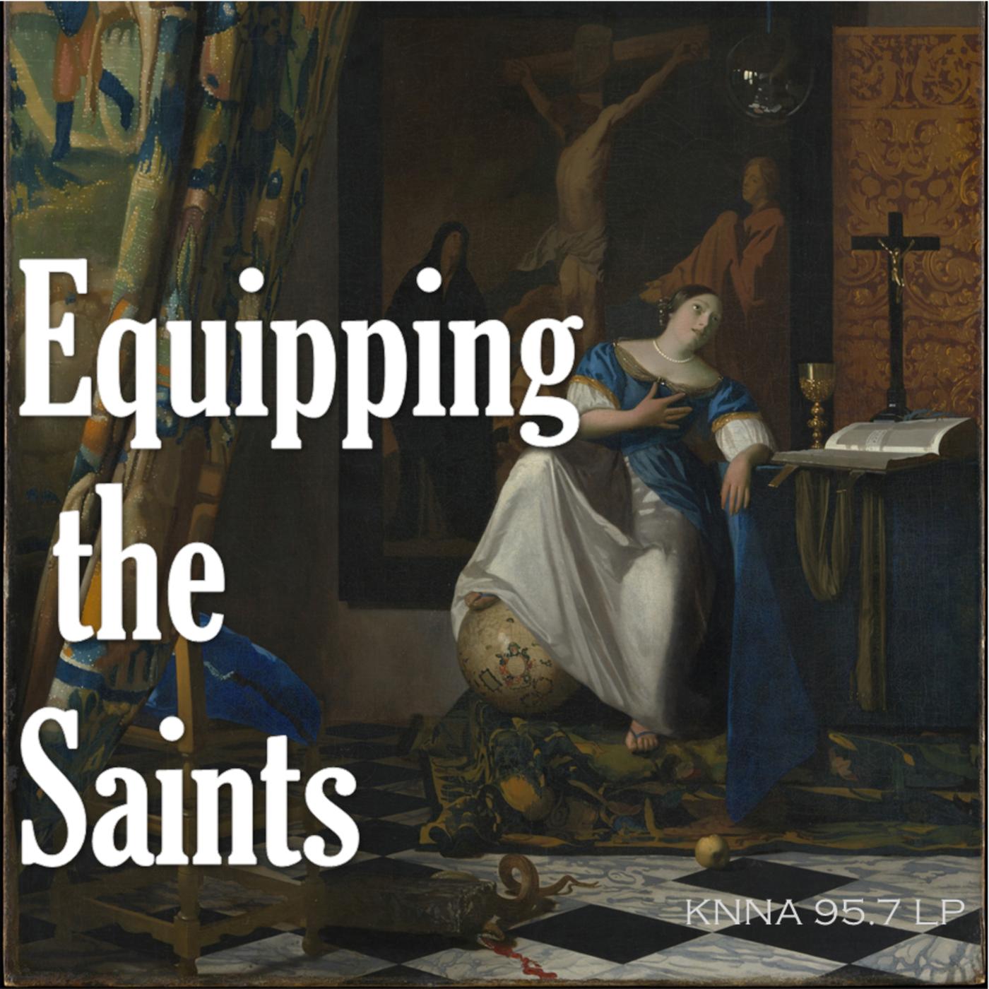 Equipping the Saints - Episode 61- The Christian Life - The Book of ...