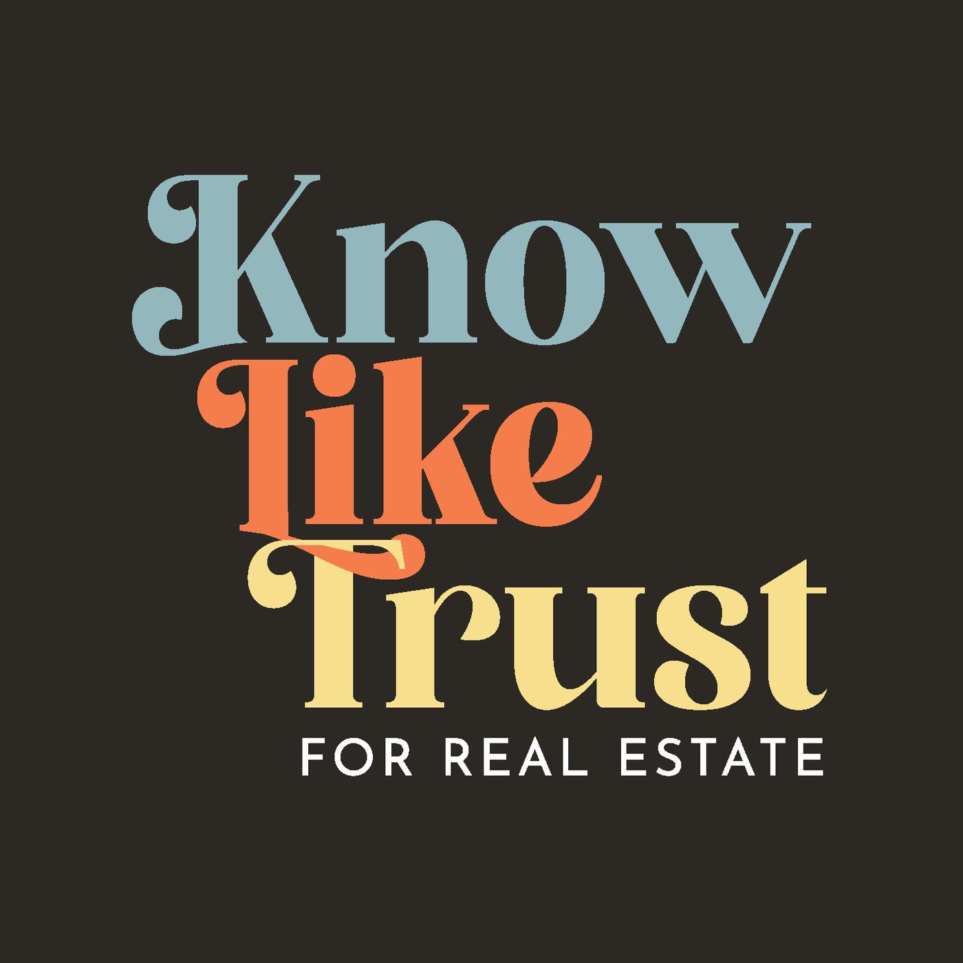 Know Like Trust for Real Estate (podcast) - Christine George | Listen Notes