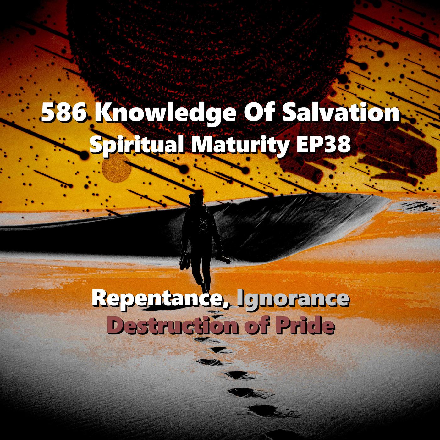 435 Knowledge Of Salvation - Instructions EP116 - Deception, Leaving Babylon, Way From God ...